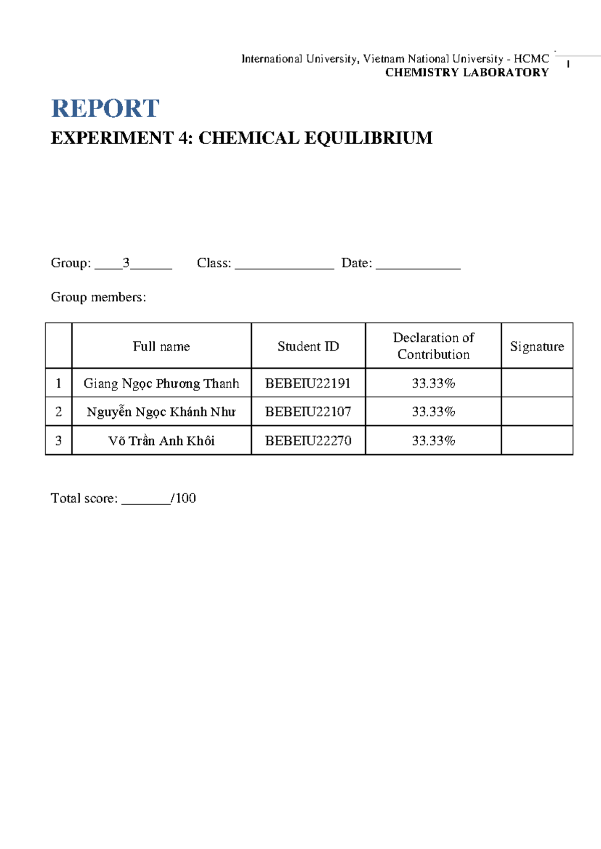LAB 4- CHEM - report4 - CHEMISTRY LABORATORY 1 REPORT EXPERIMENT 4: CHEMICAL EQUILIBRIUM Group ...