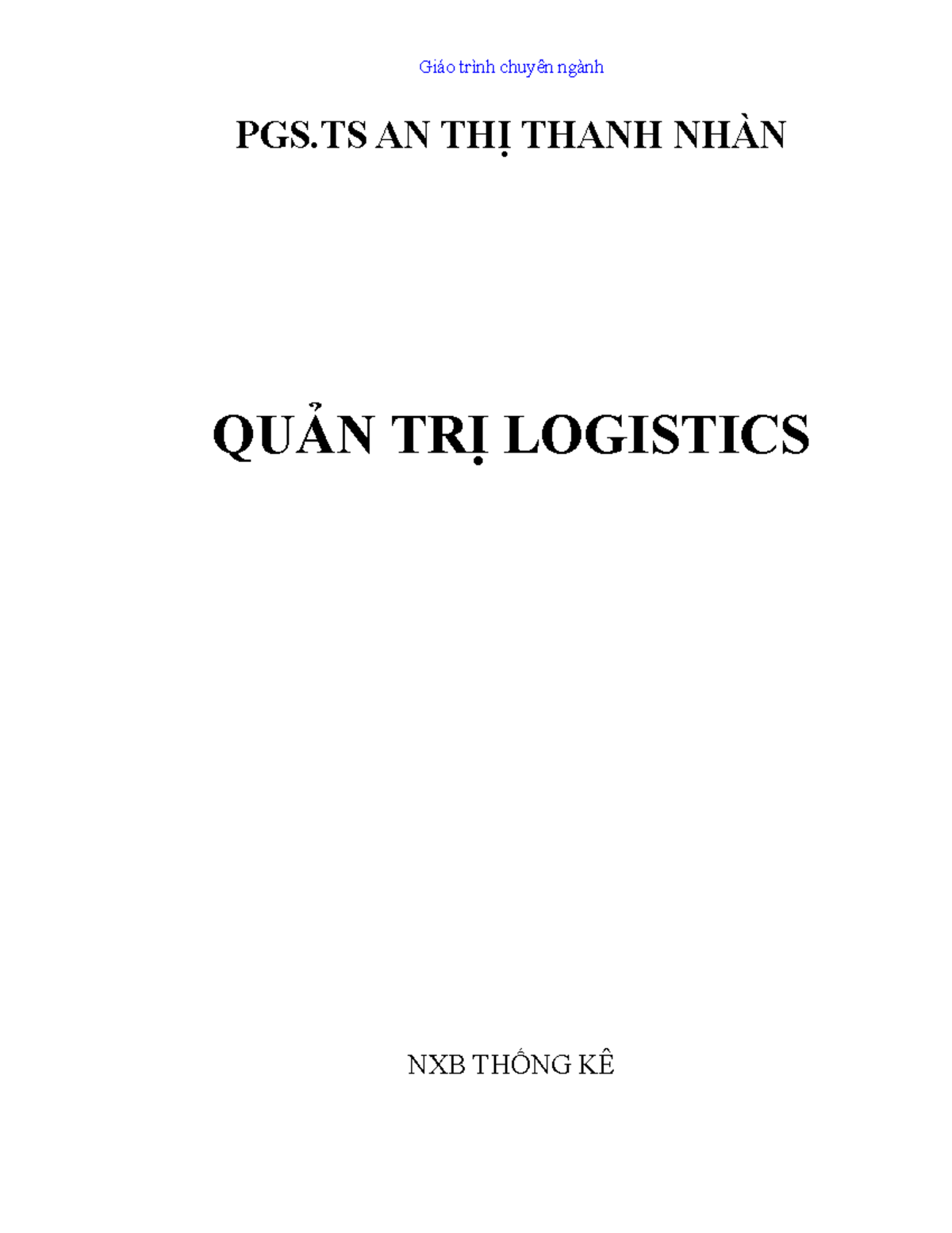 An Thi Thanh Nhan - Quan Tri Logistics - MKT 407 - Quan tri Ban Le ...