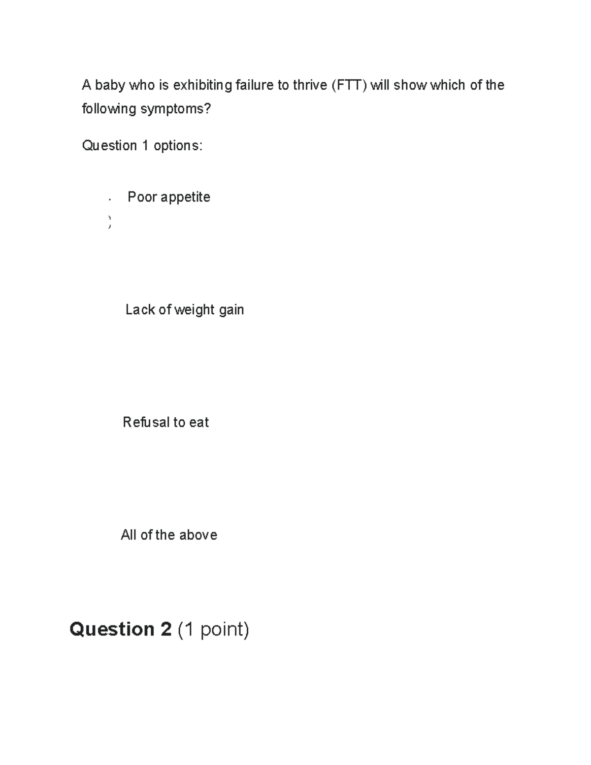 EDUC quiz 2 - Google Docs - A baby who is exhibiting failure to thrive ...