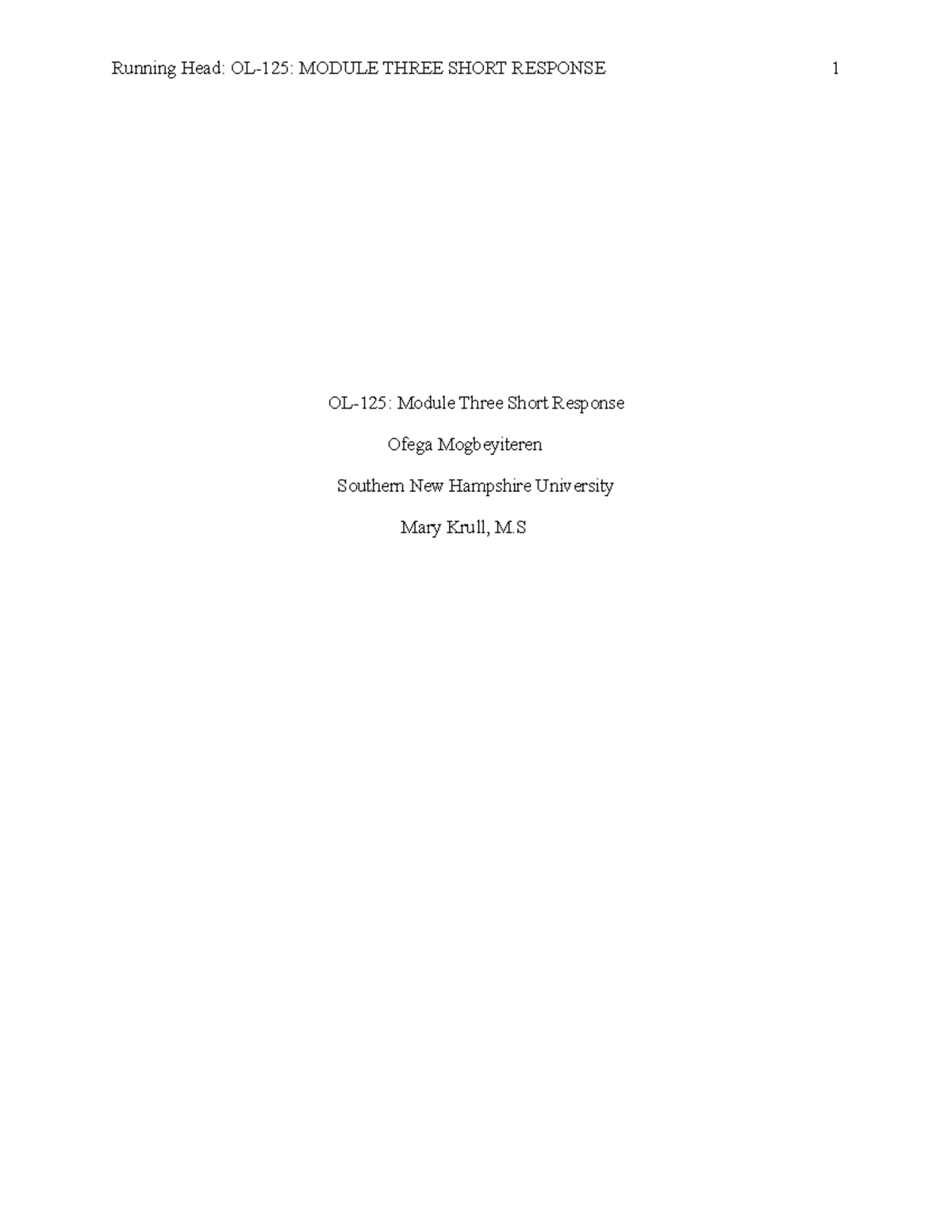 Module 3 Short Answer_ Communication Process - Running Head: OL-125 ...