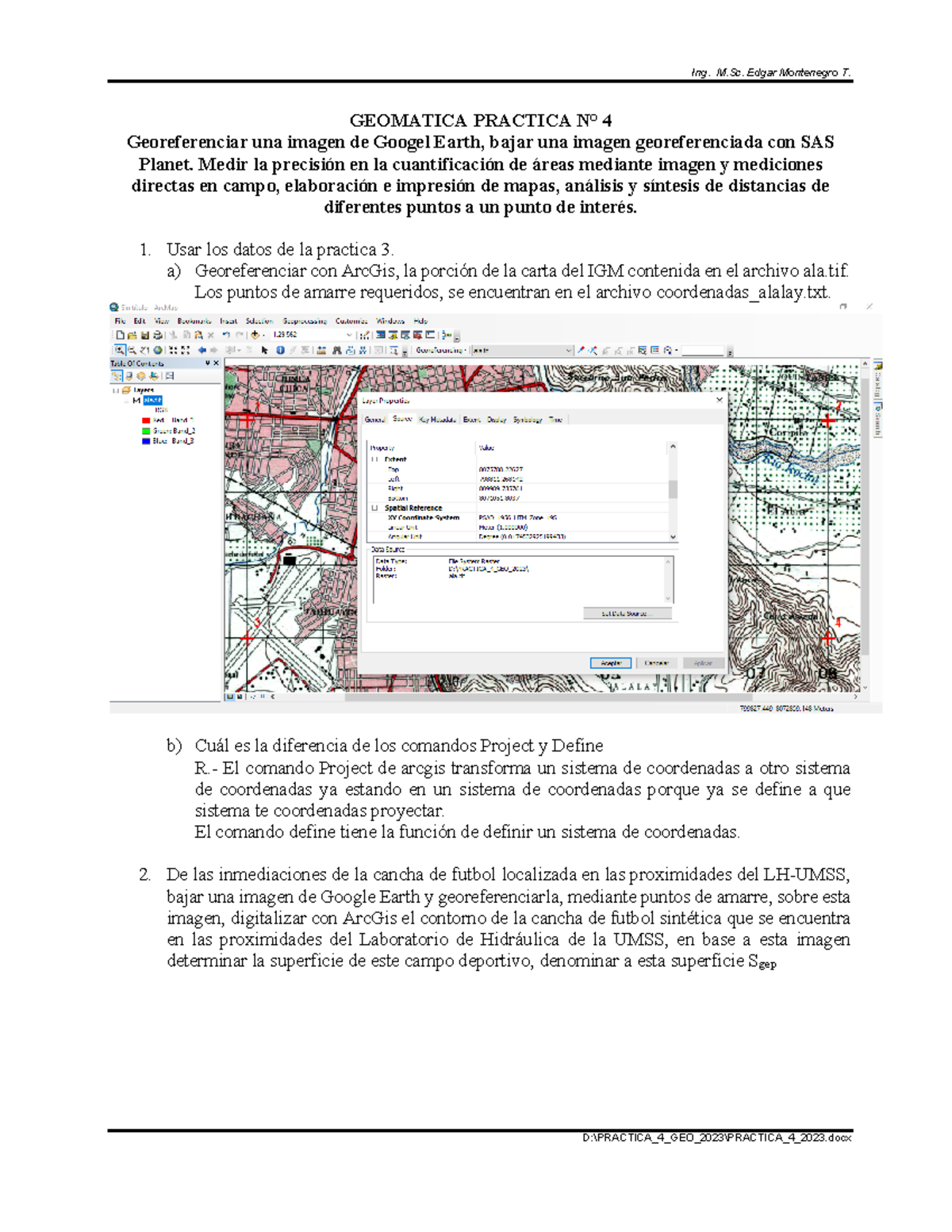Practica 4 2023 - prac - GEOMATICA PRACTICA N° 4 Georeferenciar una imagen de Googel Earth ...