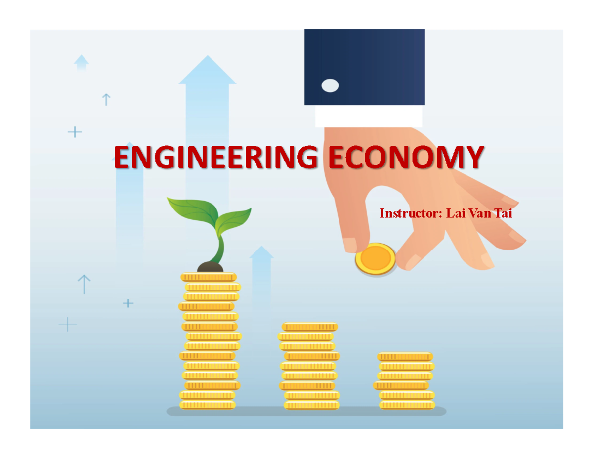 Engineering Eco 2 - time value of money - ENGINEERING ECONOMY ...