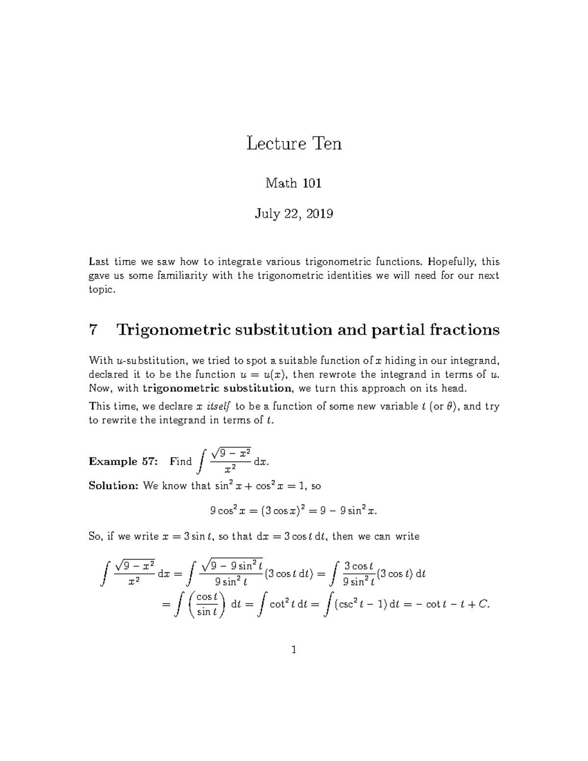 101lecture 10 - Lecture 10 - Lecture Ten Math 101 July 22, 2019 Last time we saw how to ...