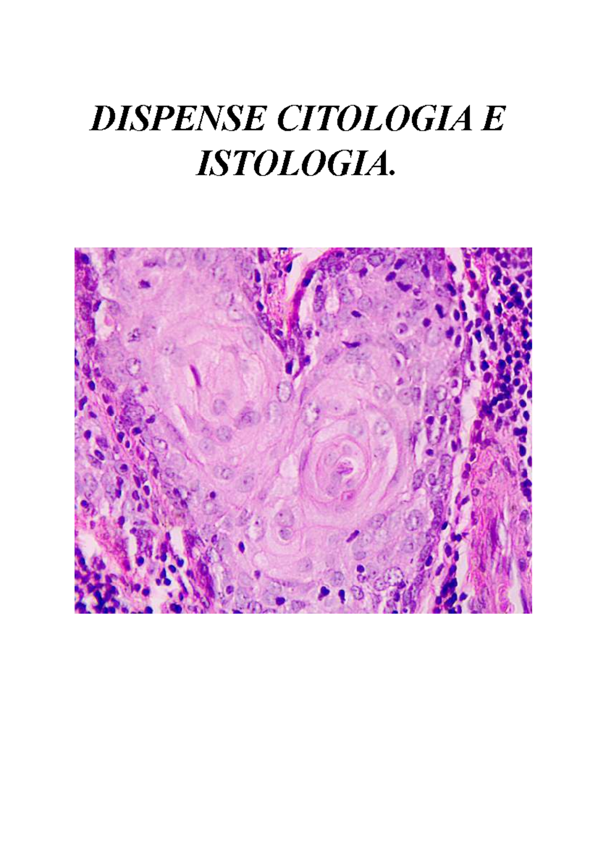 Dispense biologia. - bnbbbbb - DISPENSE CITOLOGIA E ISTOLOGIA. CAPITOLO ...