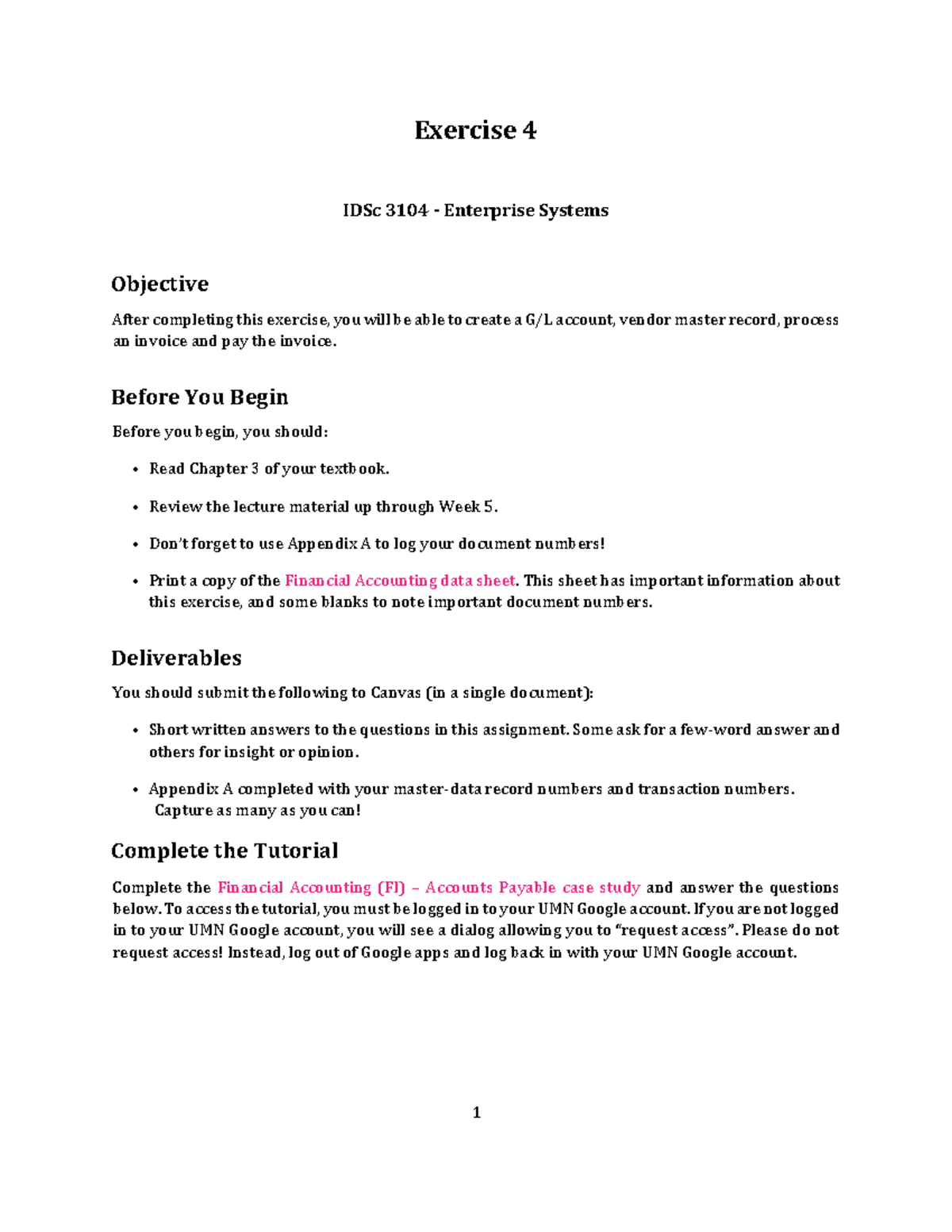 Ex4 - Ex4 - Exercise 4 IDSc 3104 - Enterprise Systems Objective After completing this exercise ...