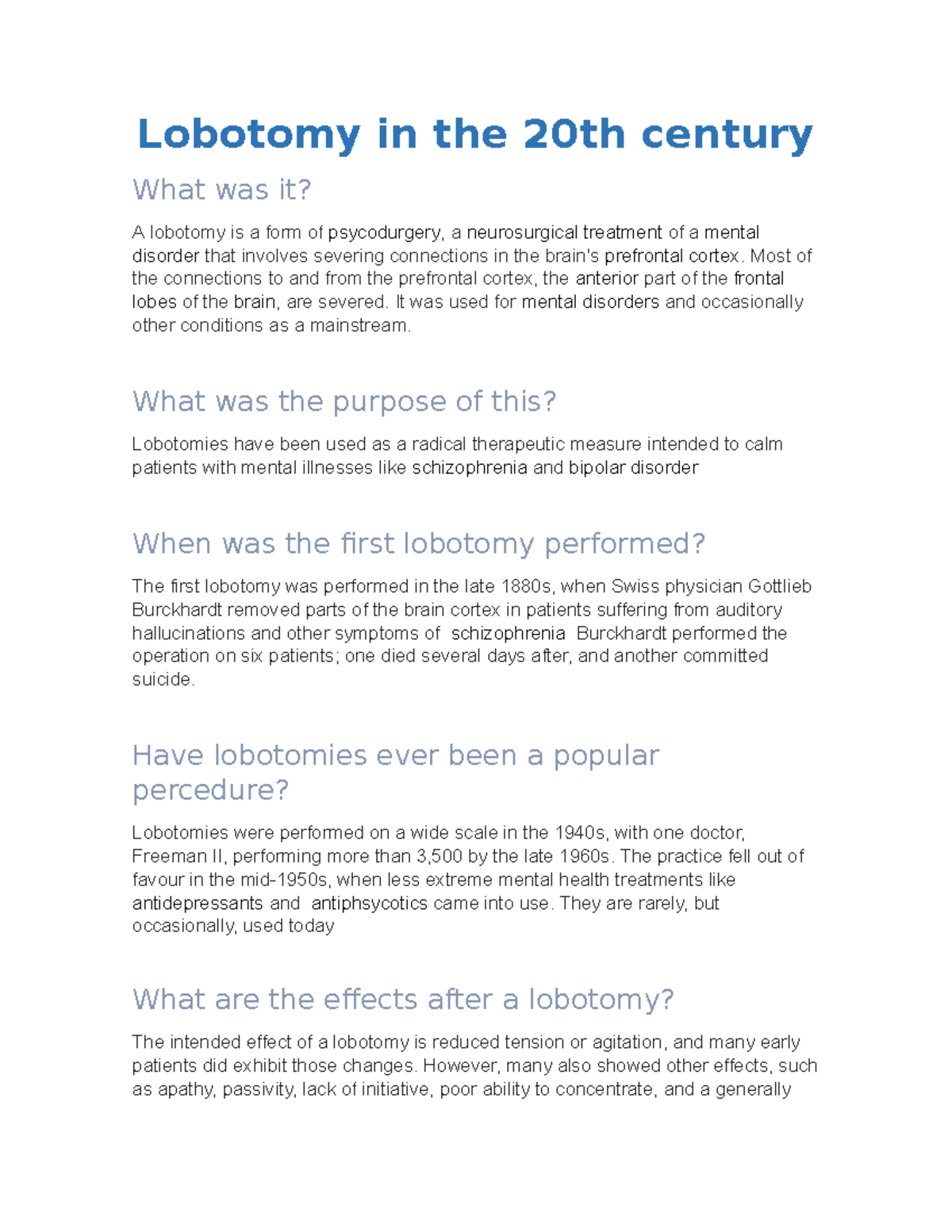Lobotomy in the 20th century - Most of the connections to and from the ...