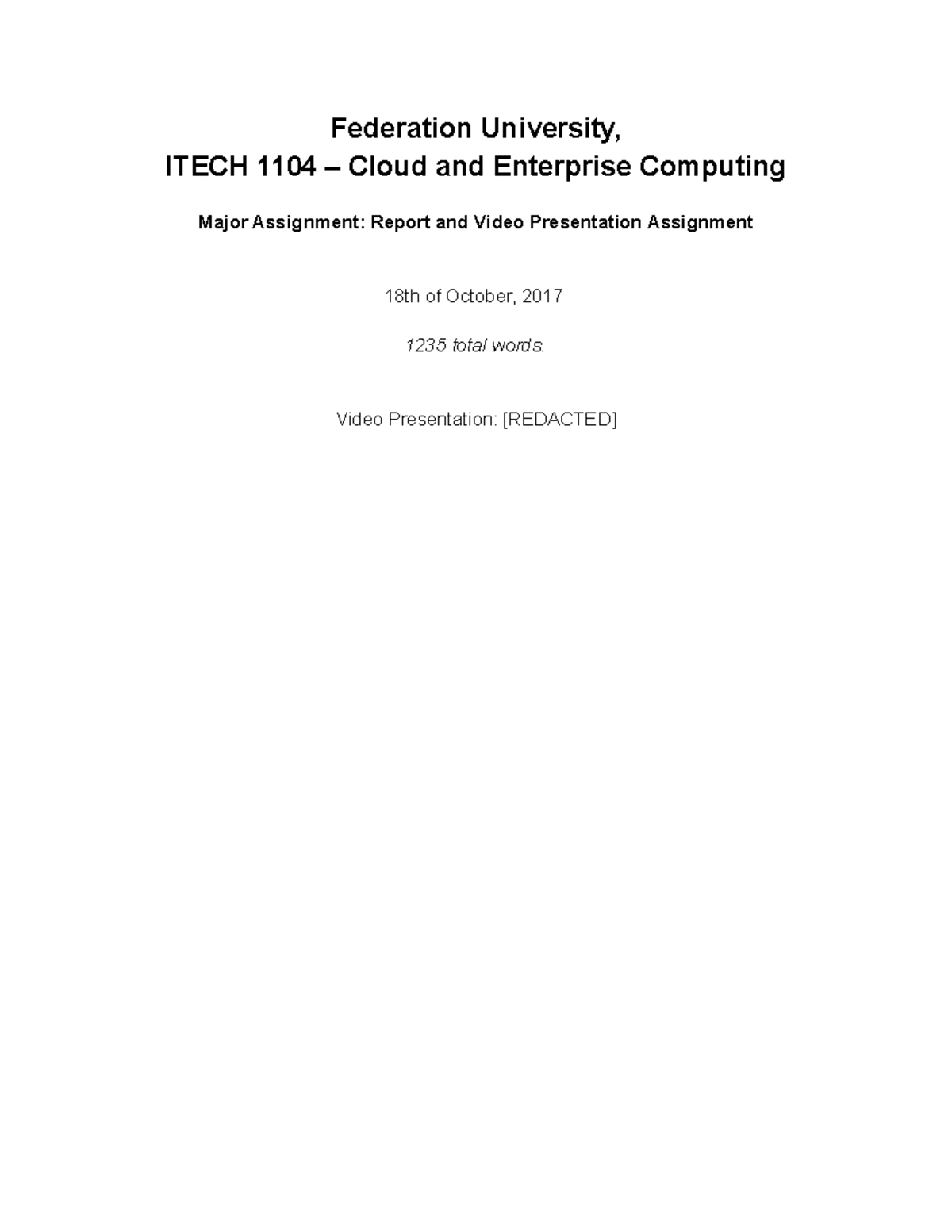 Cloud Major Ass. (92.4% HD) - Federation University, ITECH 1104 – Cloud and Enterprise Computing ...