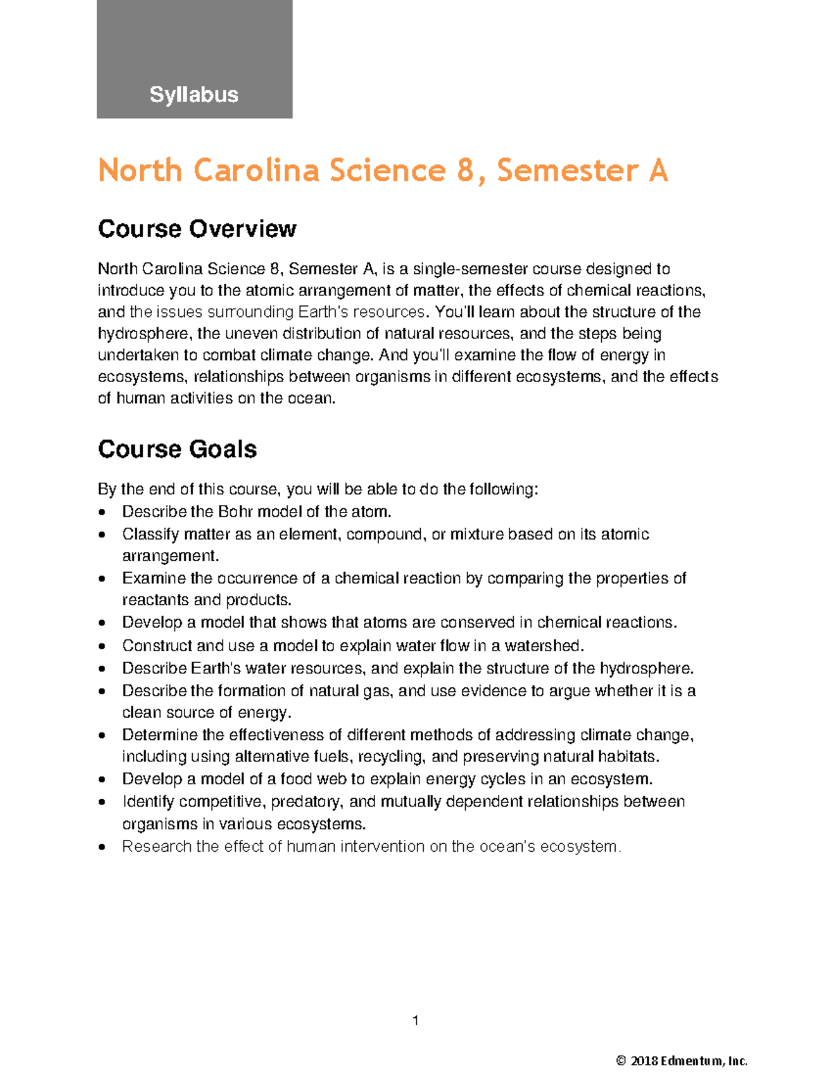Syllabus North Carolina Science 8A - Syllabus © 201 8 Edmentum, Inc. 1 ...