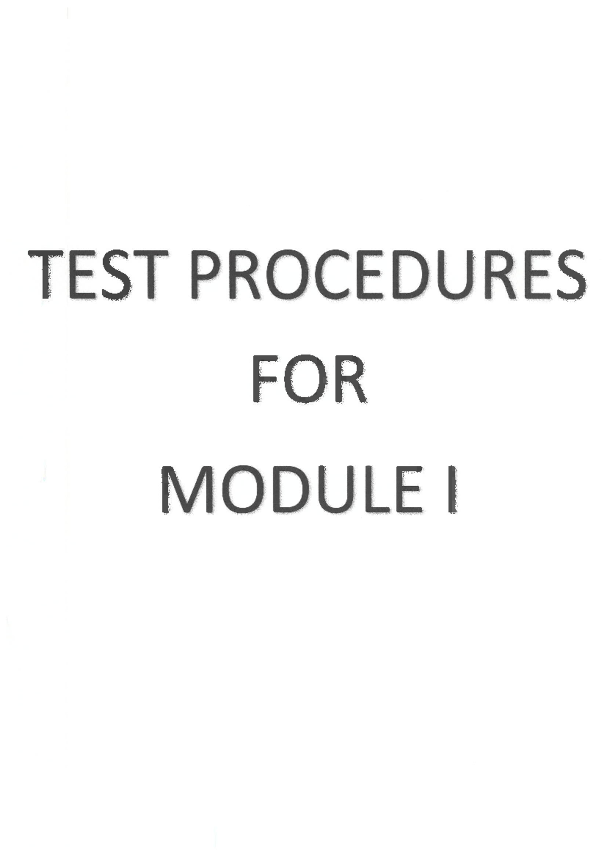 Test Procedures for Module 1 - TEST PROCEDURES FOR MODULE Issue Date ...