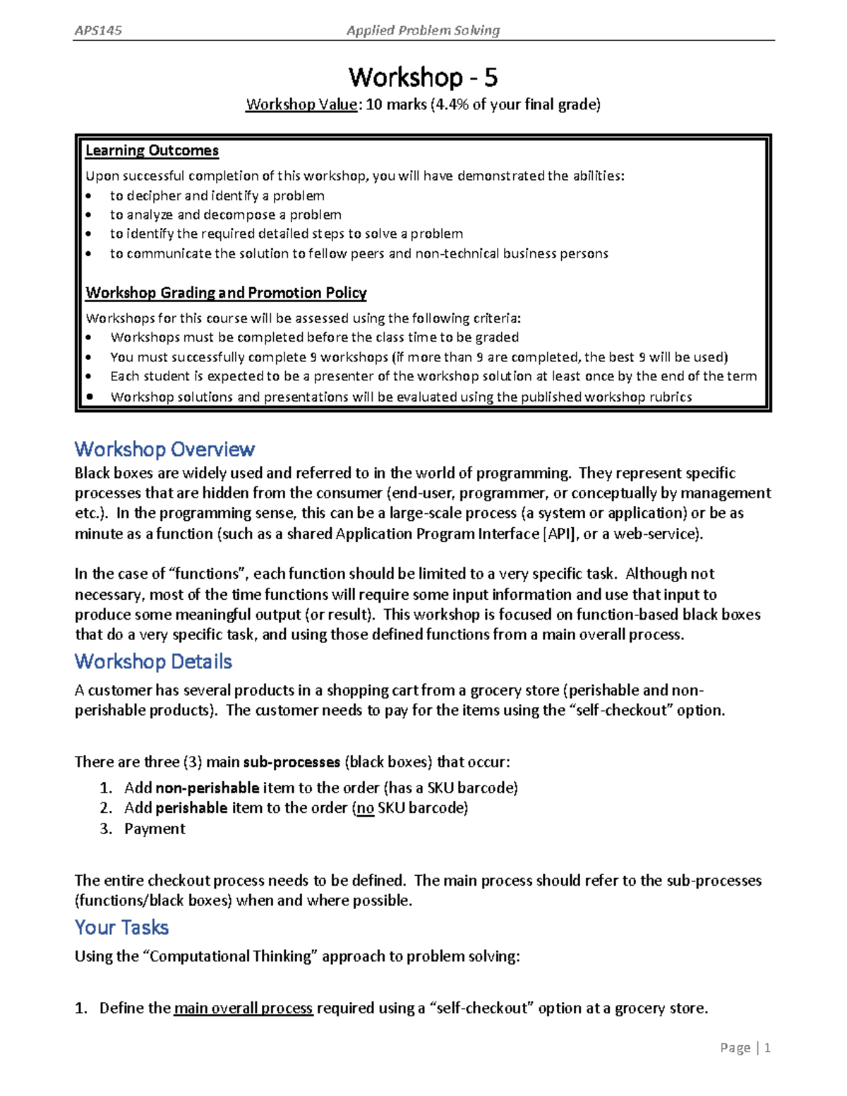 Workshop 05 - APS145 Applied Problem Solving Page | 1 Workshop - 5 Workshop Value: 10 marks (4% ...