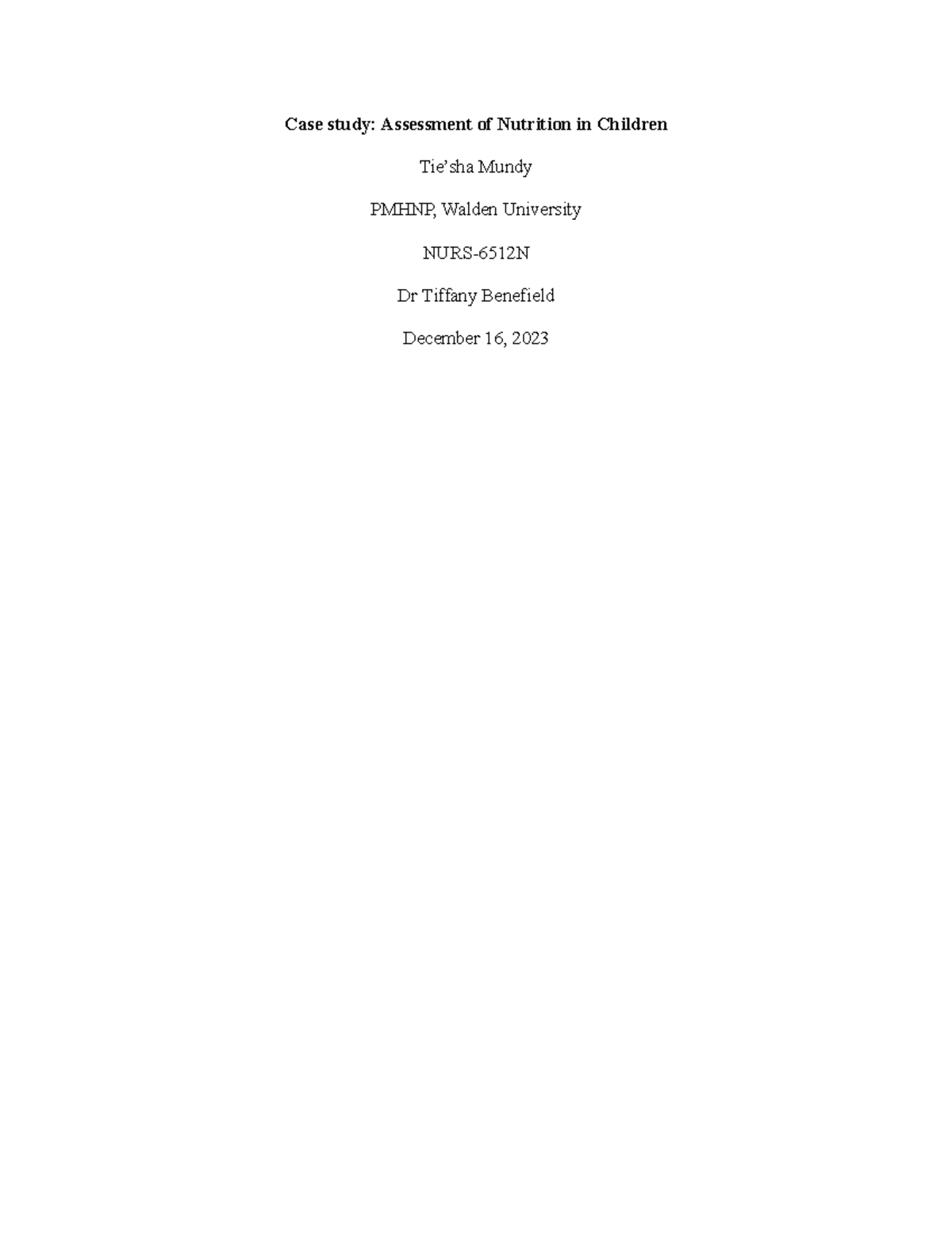 Week 3 assignment - Case study: Assessment of Nutrition in Children Tie ...