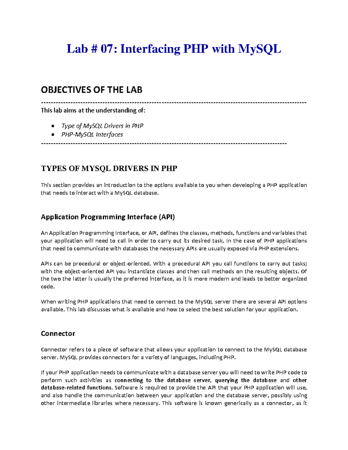 DBMS Lab 07 - N/A - Lab # 07: Interfacing PHP with MySQL OBJECTIVES OF THE LAB - This lab aims ...
