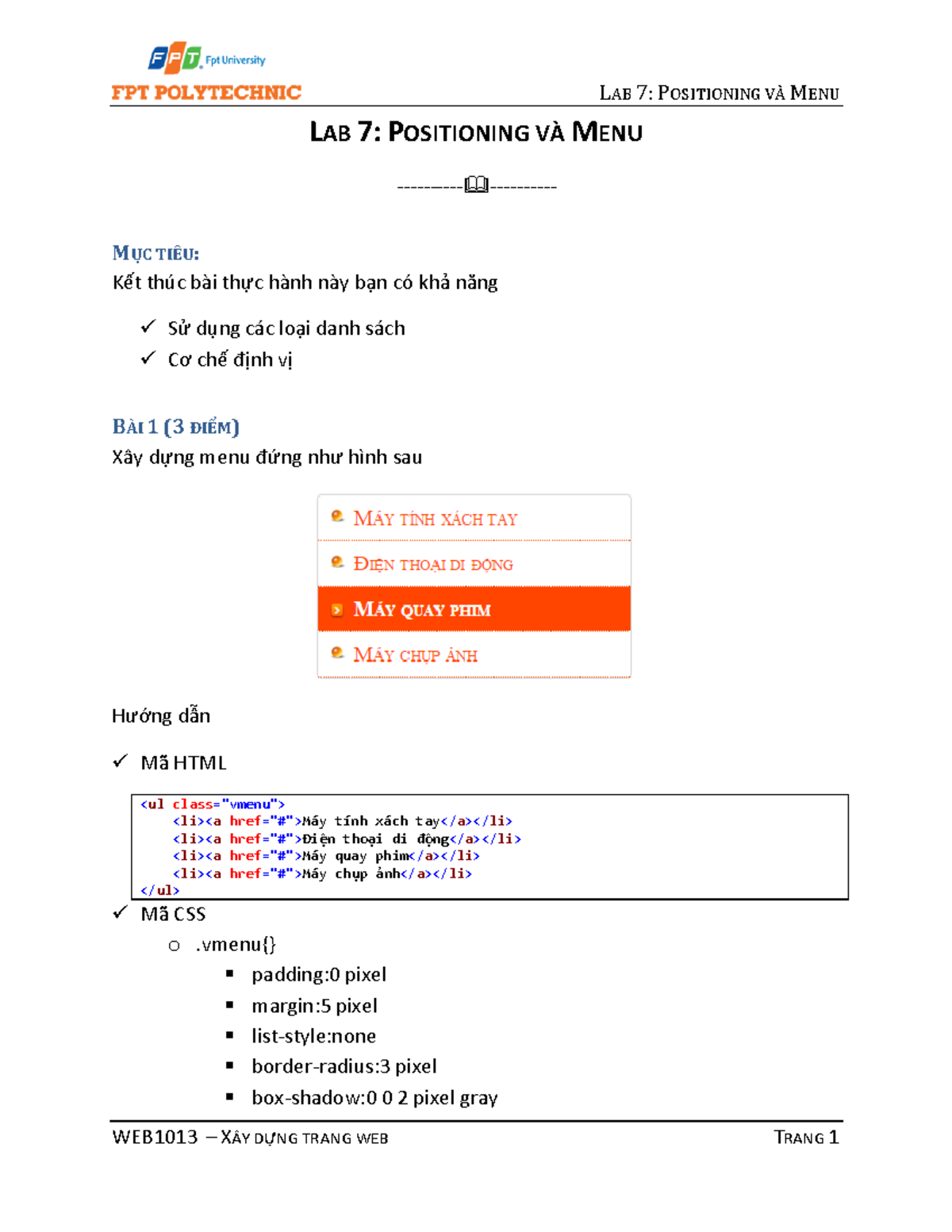 Web1013-Lab 07 - Web1013-Lab 16 - LAB 7: POSITIONING VÀ MENU - - MỤC TIÊU: Kết thúc bài thực ...