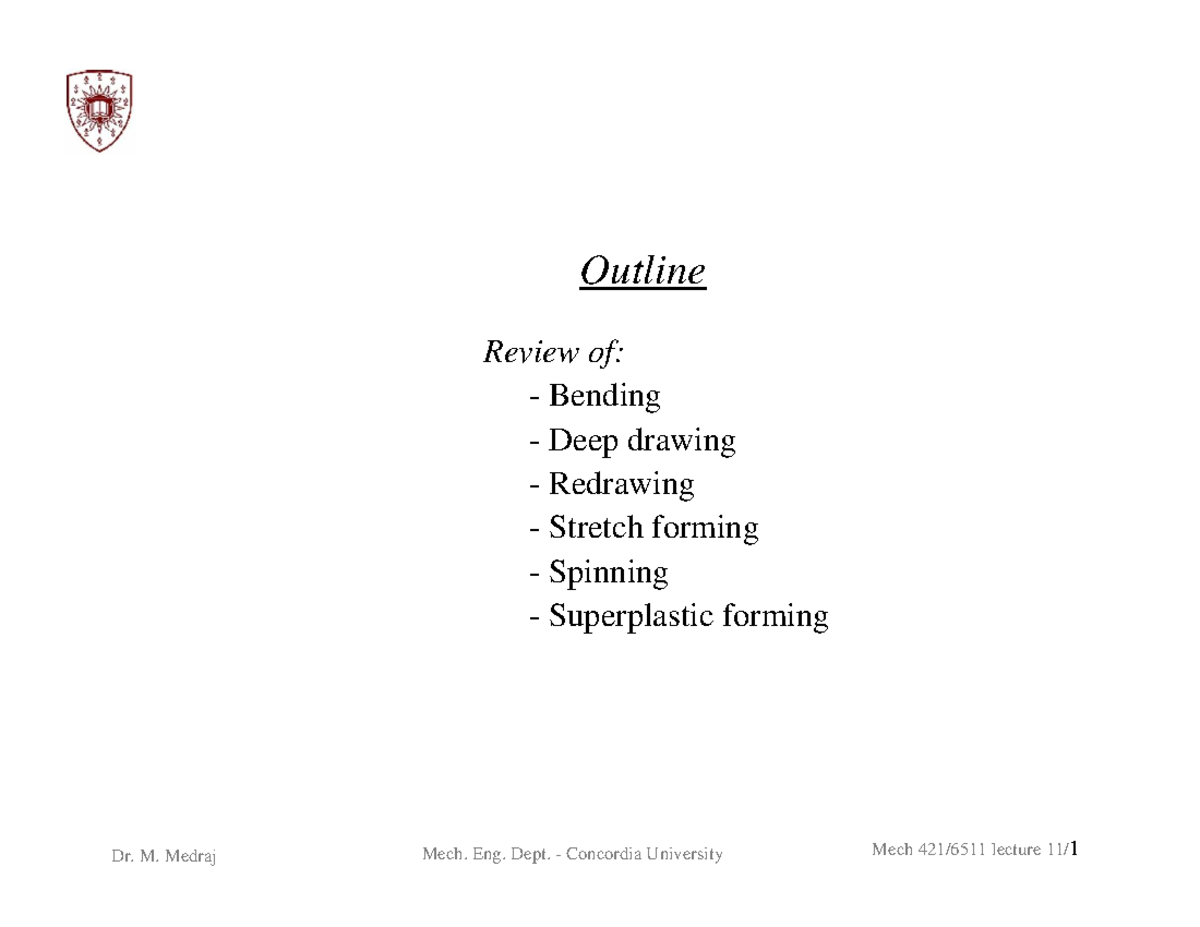 Lecture 11 sheet metal working 4-Review MECH 421 - Outline Review of ...