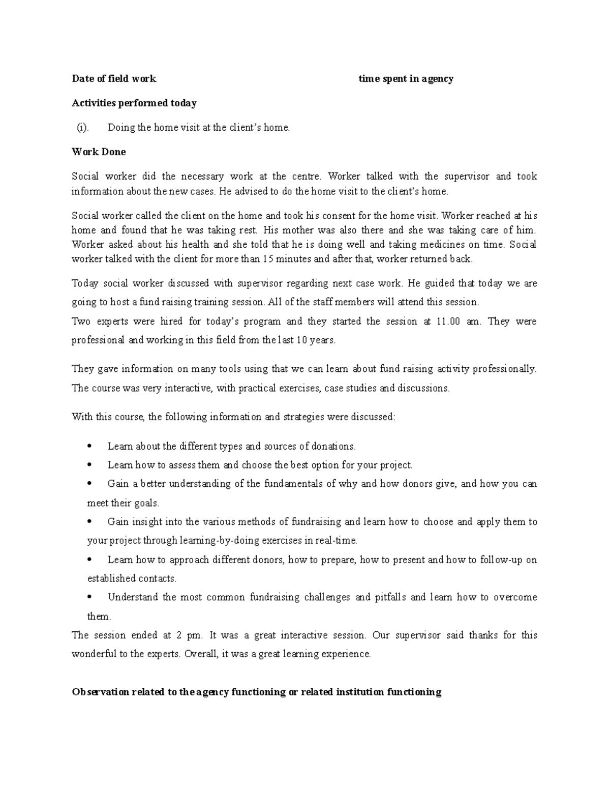 5 - Field Work Day 5 complete notes - Date of field work time spent in ...