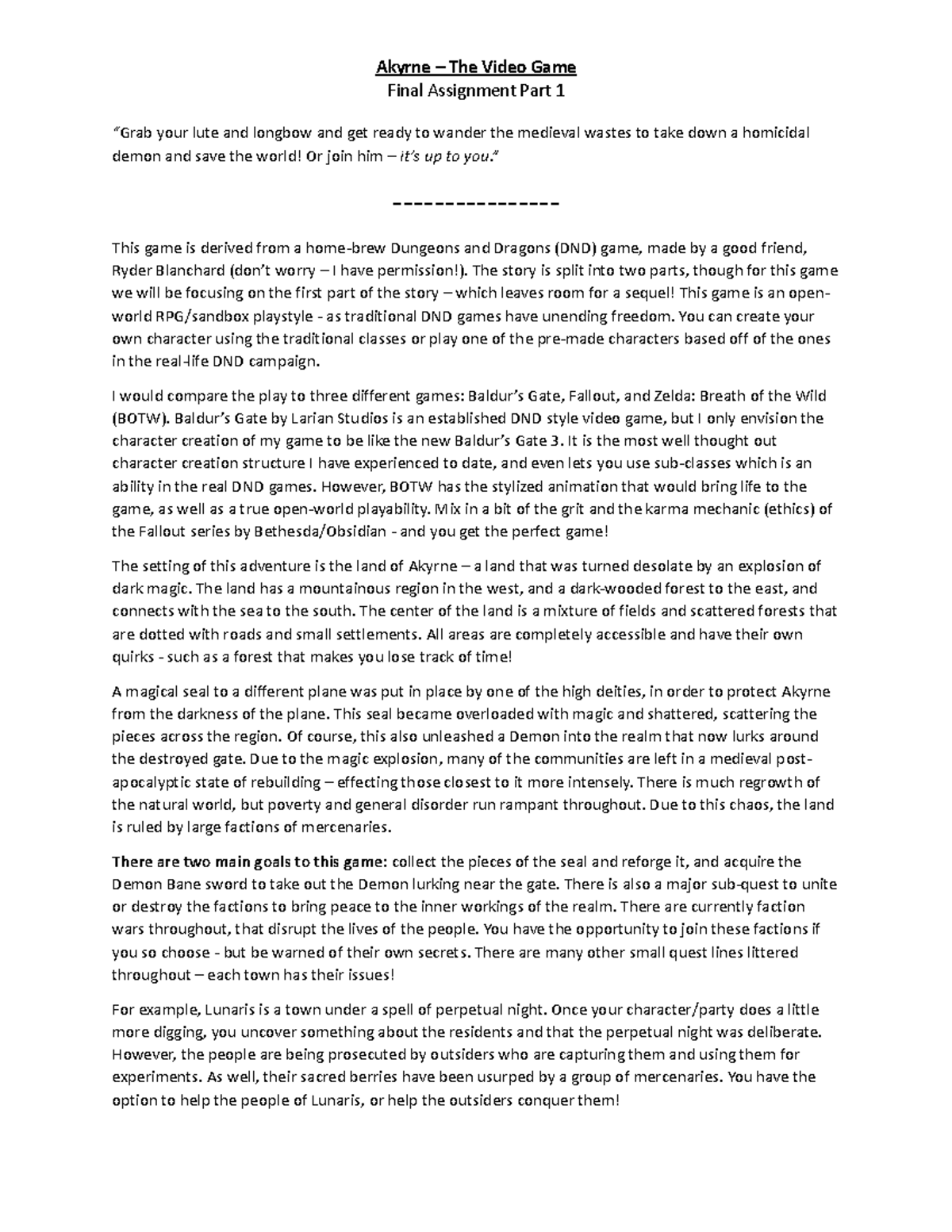 Final Assignment COMP 232 - Part 1 - Akyrne – The Video Game Final ...