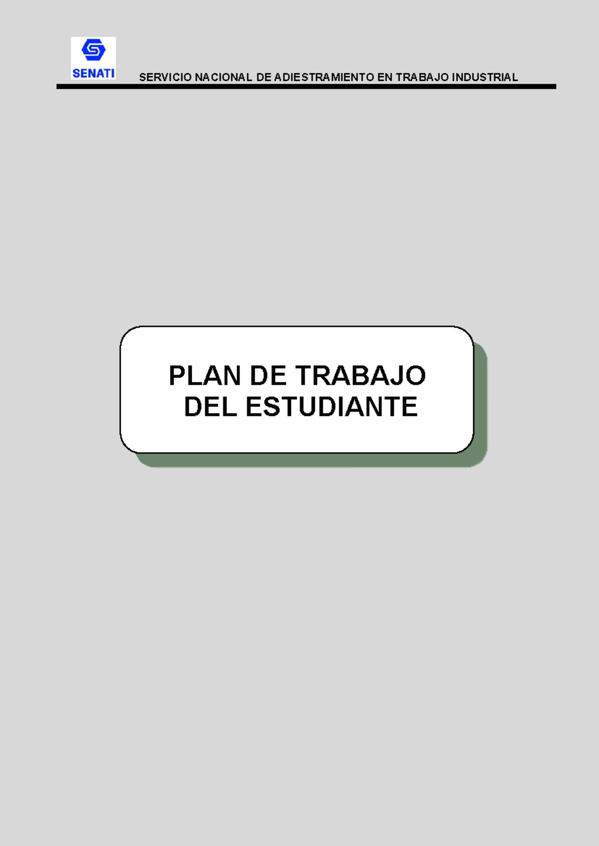 Desarrollo humano E2 - SFSFD S - PLAN DE TRABAJO DEL ESTUDIANTE ...