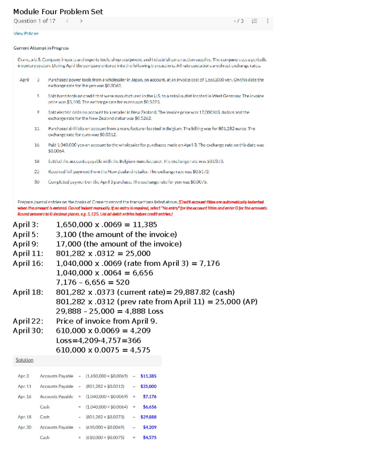 Module Four Problem Set - Module Four Problem Set April 3: 1,650,000 x .0069 = 11, April 5: ...
