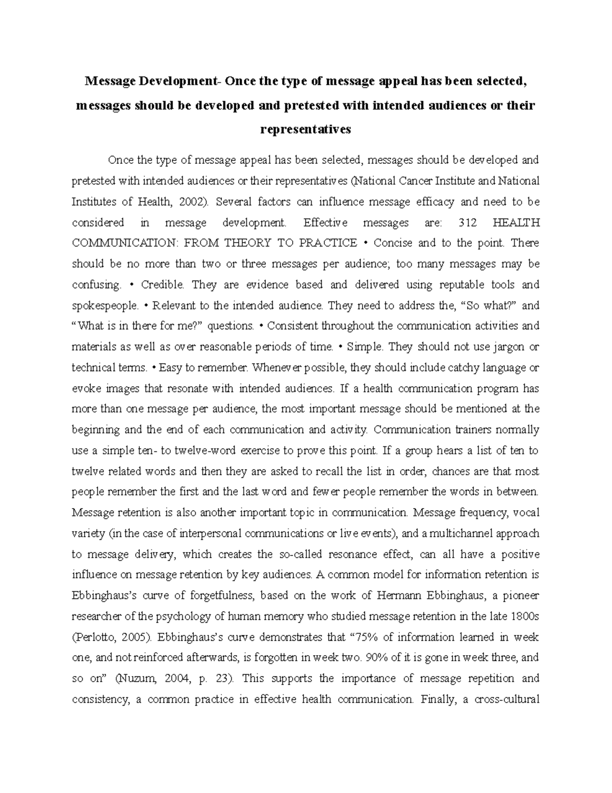 Message Development- Once the type of message appeal has been selected, messages should be ...