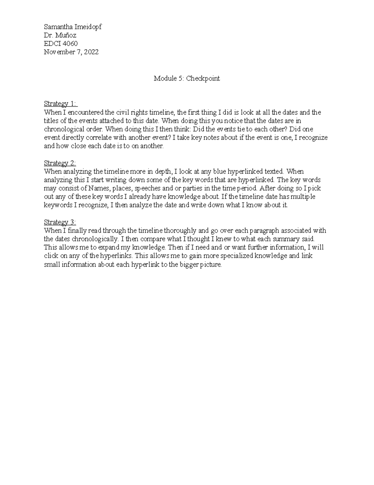 EDCI-Module 5 Checkpoint - Samantha Imeidopf Dr. Muñoz EDCI 4060 November 7, 2022 Module 5 ...