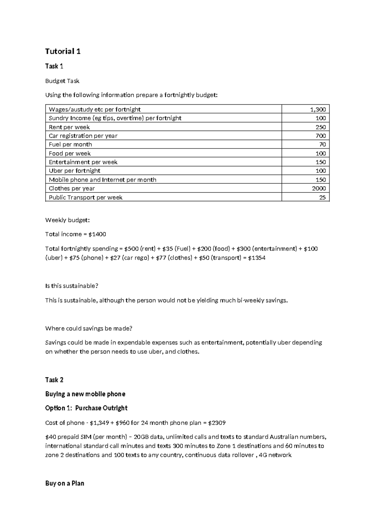 BSB107 Tutorial 1-1 - just getting 2 weeks - Tutorial 1 Task 1 Budget Task Using the following ...