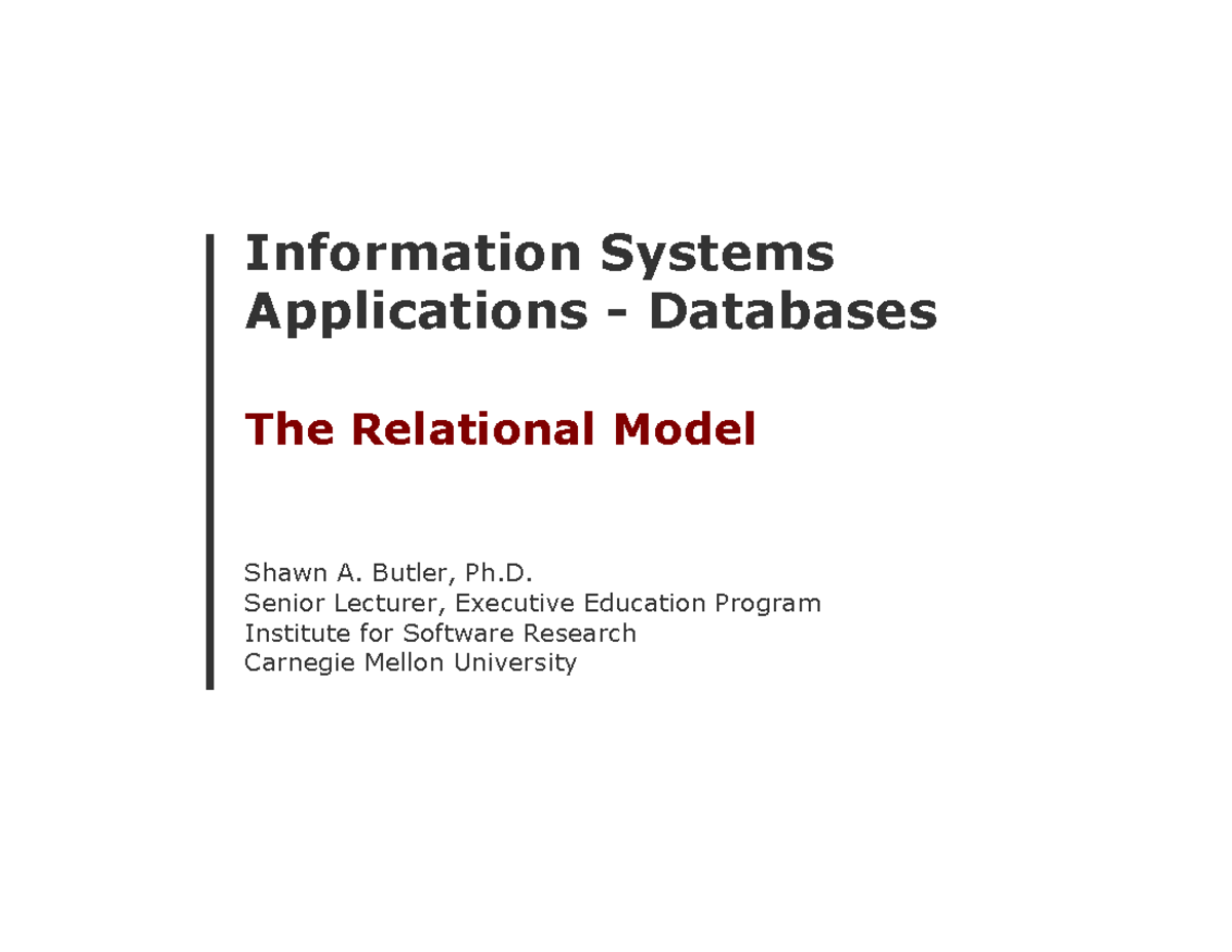 ISA03 - Information Systems Applications - Databases Shawn A. Butler ...
