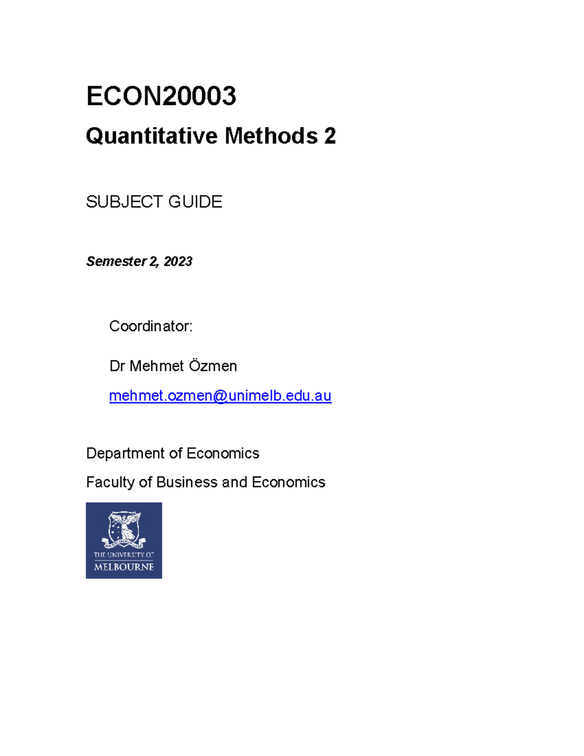 ECON2000 3+Subject+Guide+S2+2023 - ECON Quantitative Methods 2 SUBJECT GUIDE Semester 2, 2023 ...