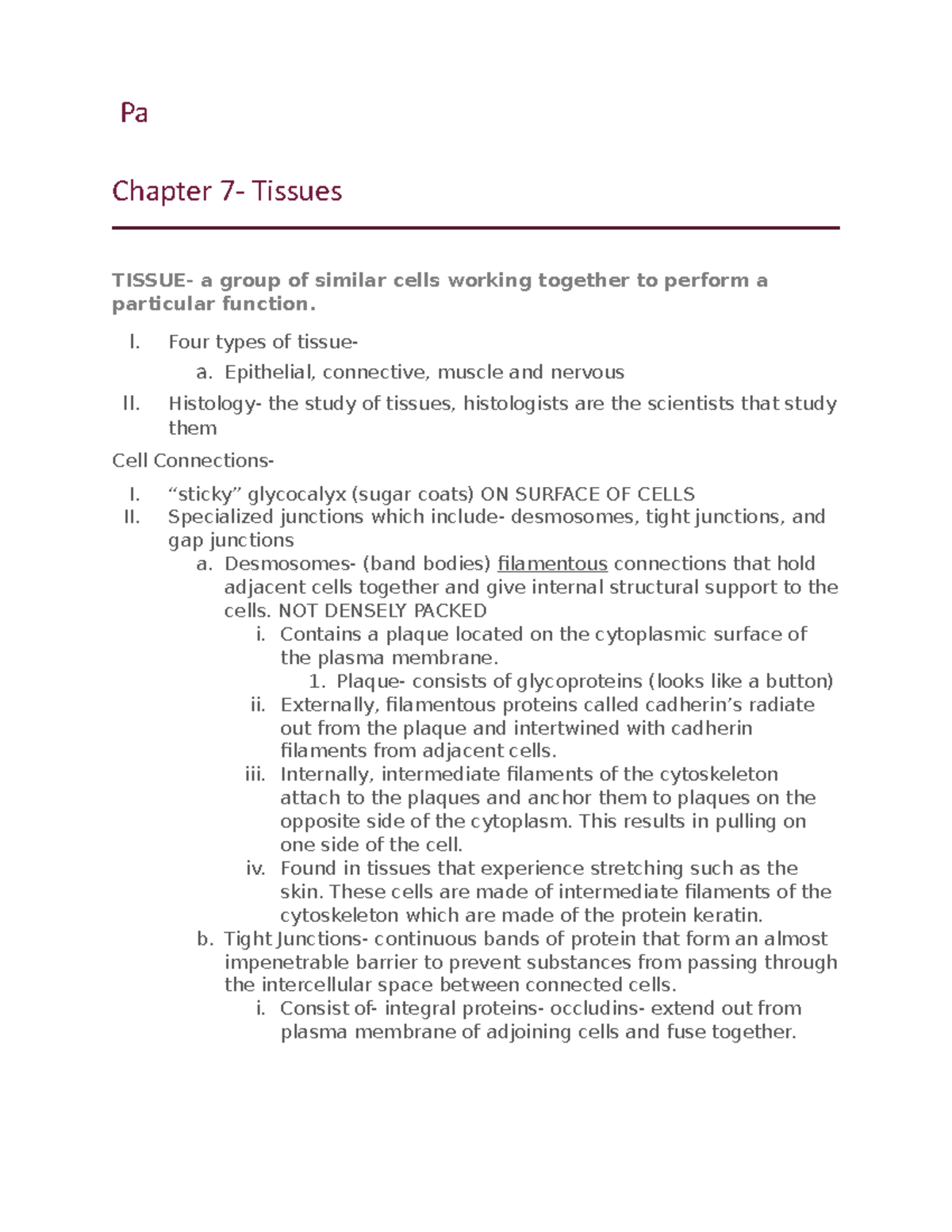 Chapter 7: Tissues - Pa Chapter 7- Tissues TISSUE- a group of similar ...