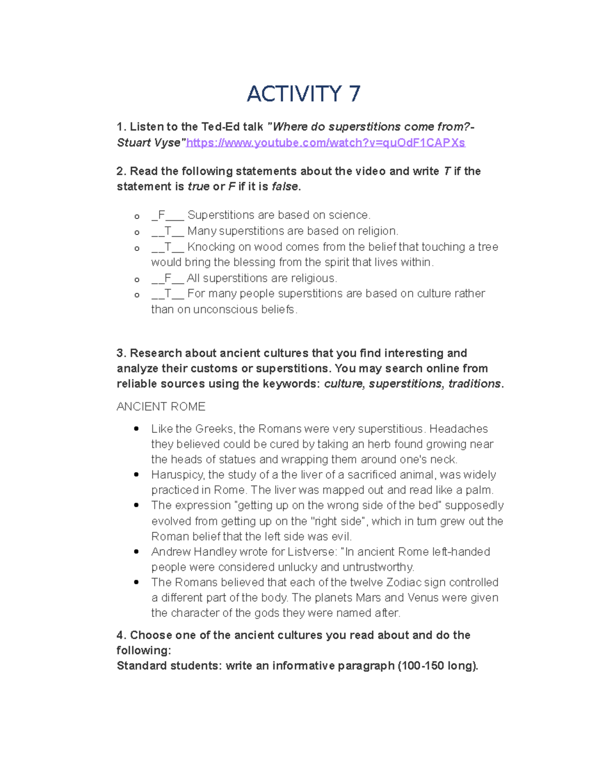 Activity 7 - ACTIVITY 7 1. Listen to the Ted-Ed talk "Where do ...