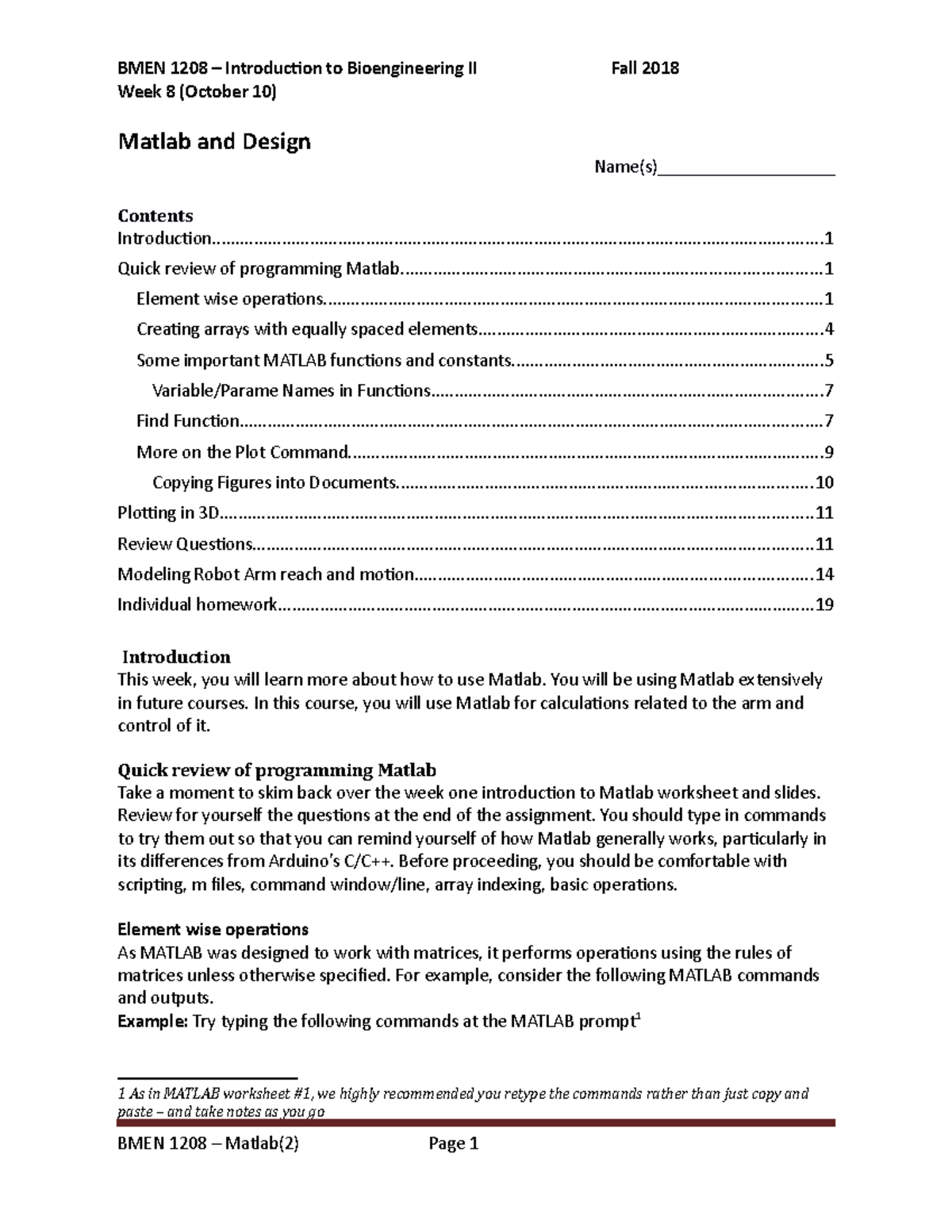 W08 WS Matlab and Design V04 - BMEN 1208 – Introduction to Bioengineering II Fall 2018 Week 8 ...