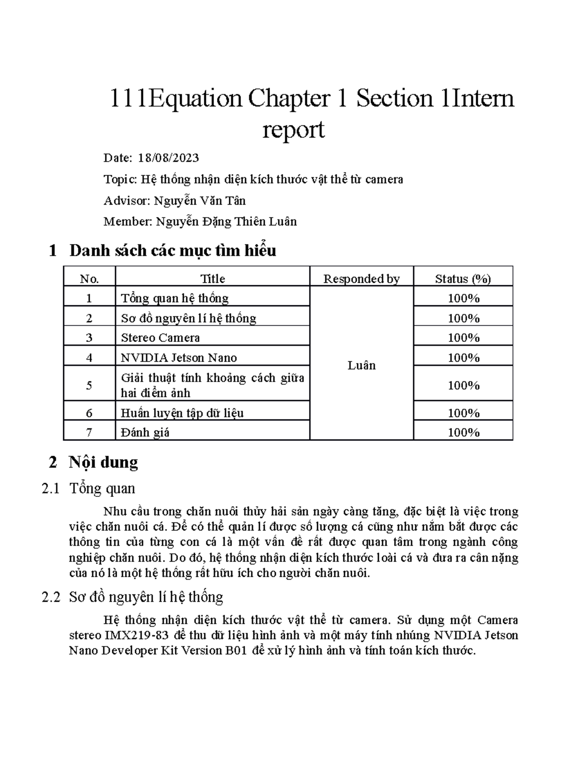 Project 2 Stereo Camera Final - 111Equation Chapter 1 Section 1Intern report Date: 18/08/ Topic ...