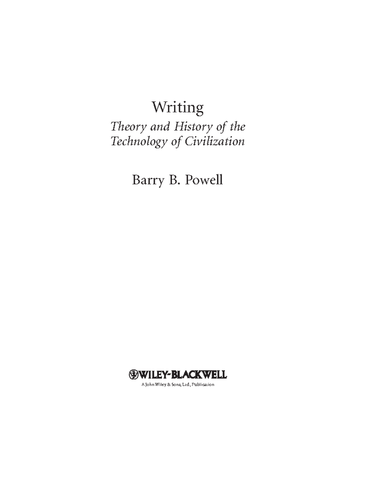 Powell - Writing -Theory and History of the Technology of Civilization ...