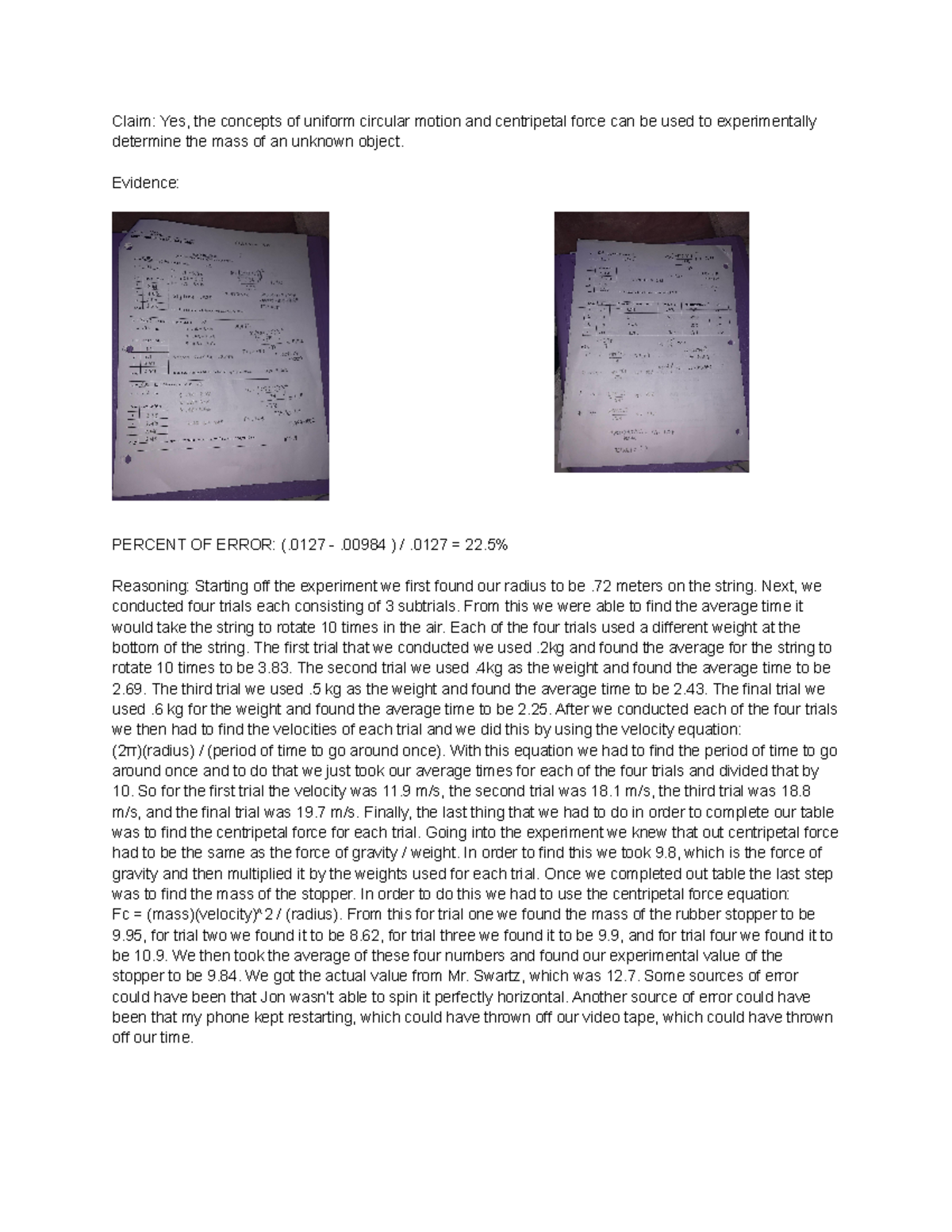 Uniform Circular Motion CER - Claim: Yes, the concepts of uniform ...