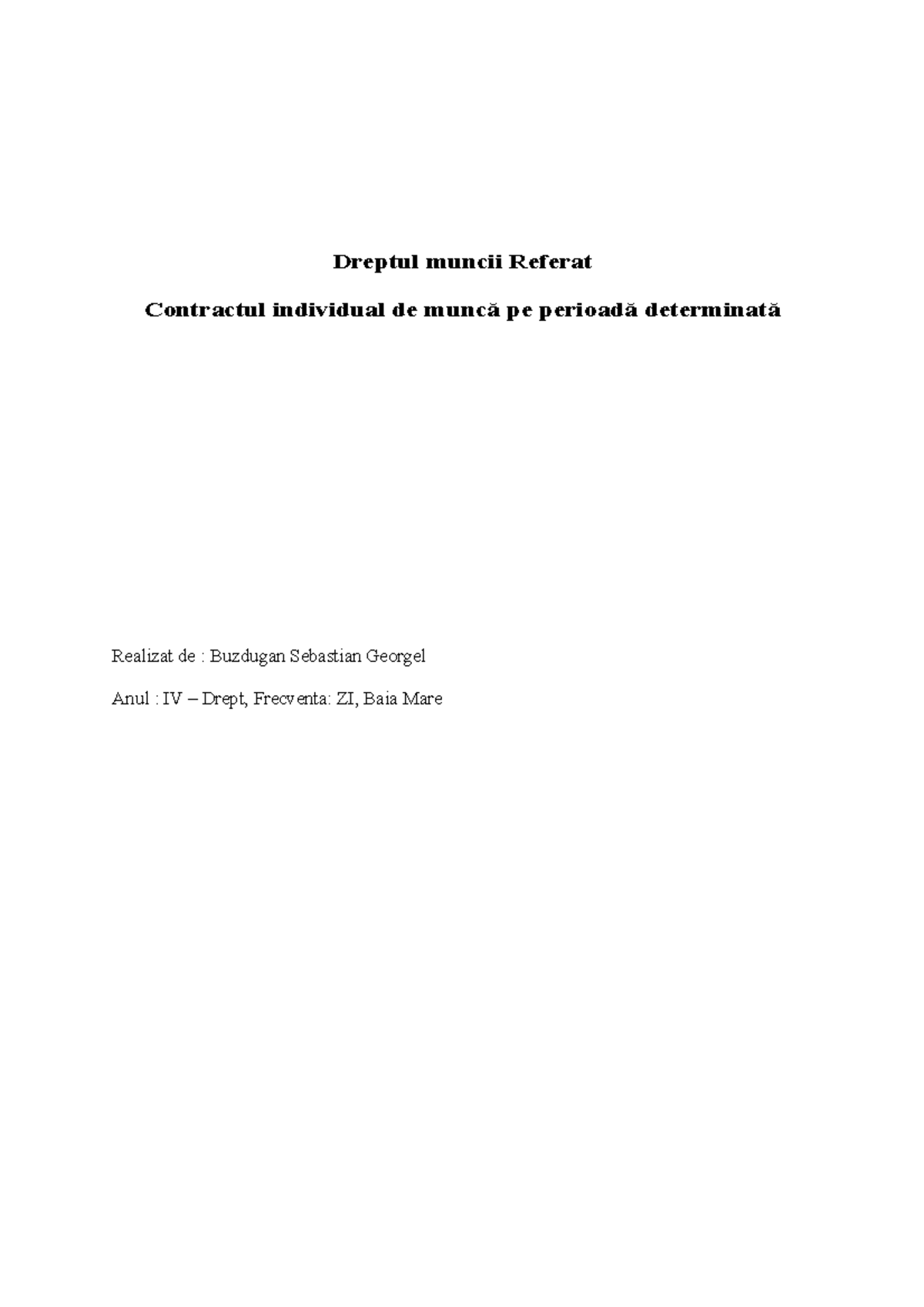 Dreptul muncii - Contractul individual de munca pe perioada determinata docx - Dreptul muncii ...