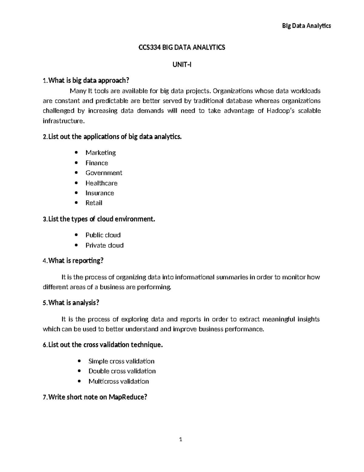 Bda 2m - CCS334 BIG DATA ANALYTICS UNIT-I 1 is big data approach? Many It tools are available ...