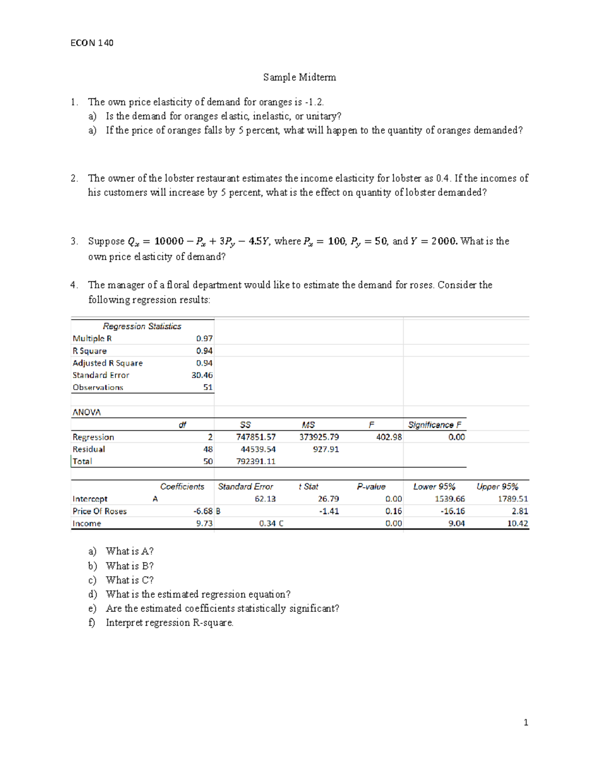 Sample Midterm 140 - eqeqe - ECON 140 1 Sample Midterm The own price ...