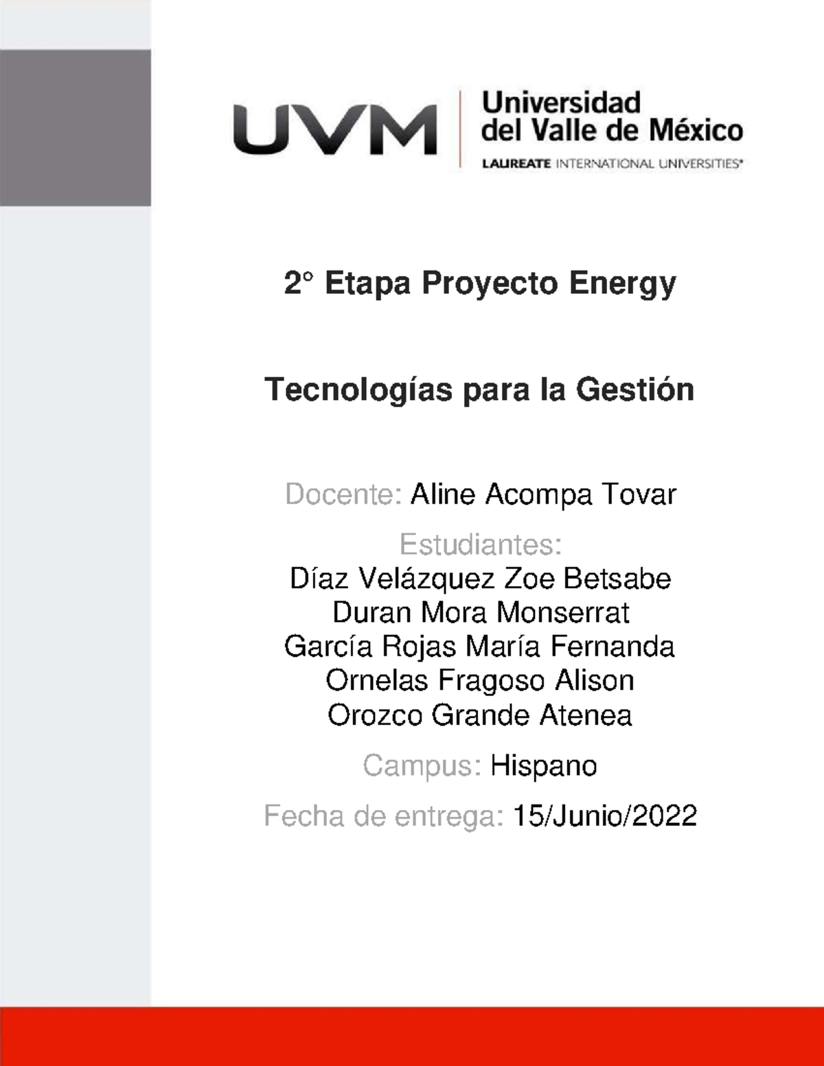2 Etapa del proyecto Energy - 2° Etapa Proyecto Energy Tecnologías para la Gestión Docente ...