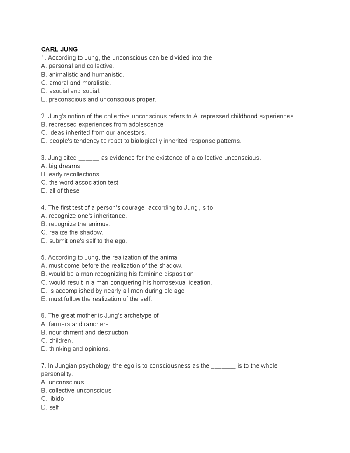 Reviewer 002 - n/a - CARL JUNG According to Jung, the unconscious can ...