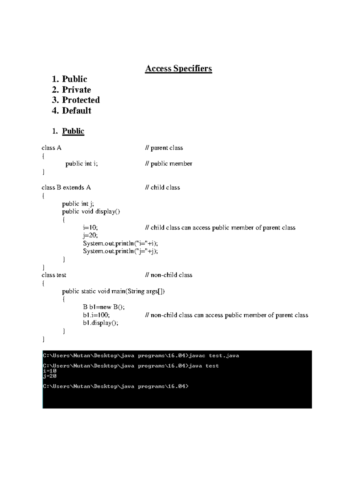 Access Specifiers 20 Lecture Notes 1 1 Public 2 Private 3 Protected 4 Default 1 Public