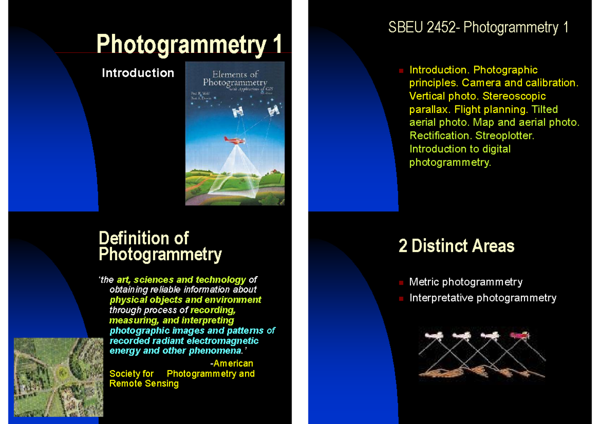 Lecture 1 - a little bit about photogrammetry - Photogrammetry 1 Introduction SBEU 2452- - Studocu