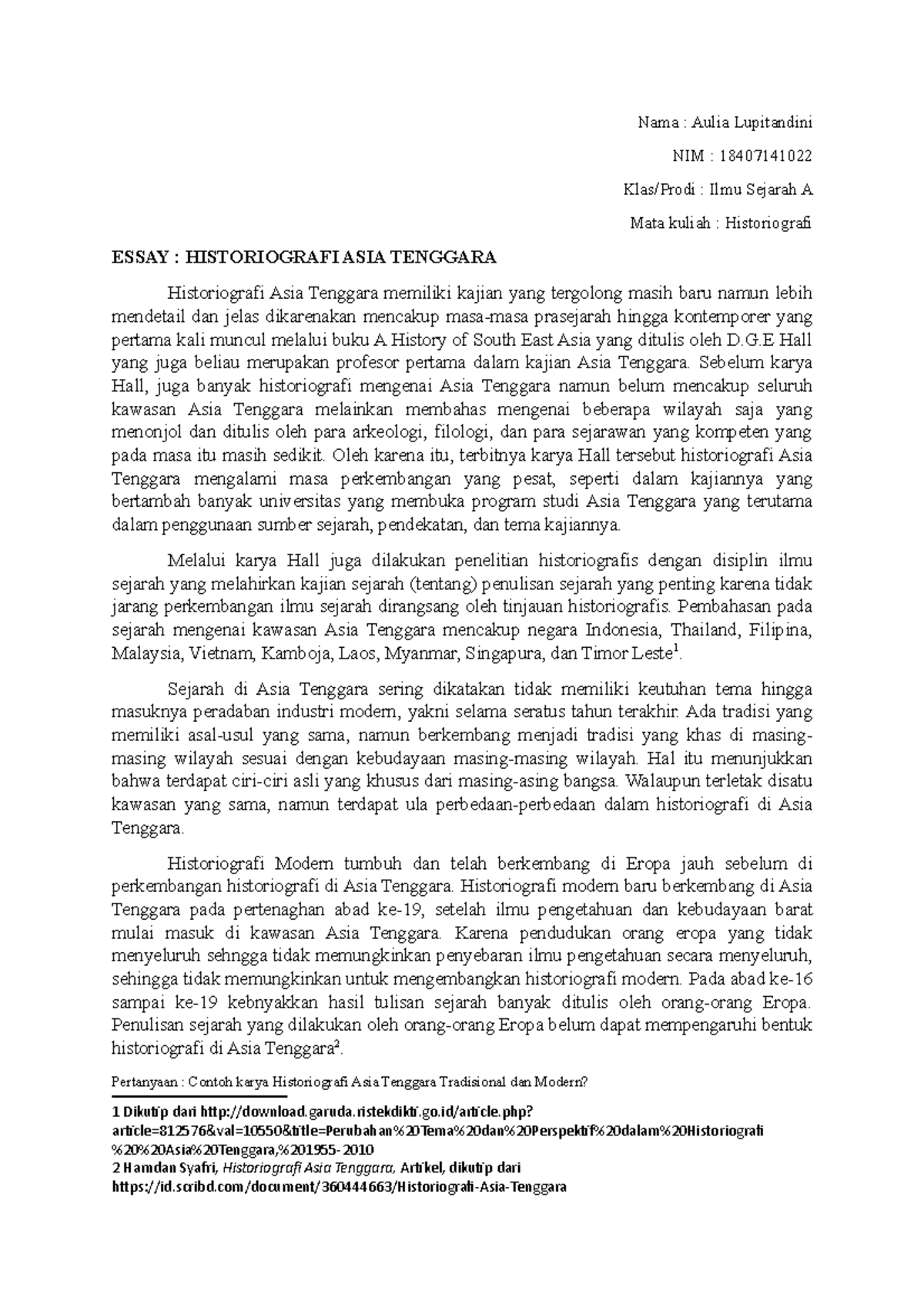 Essay Historiografi ASIA Tenggara - Nama : Aulia Lupitandini NIM ...