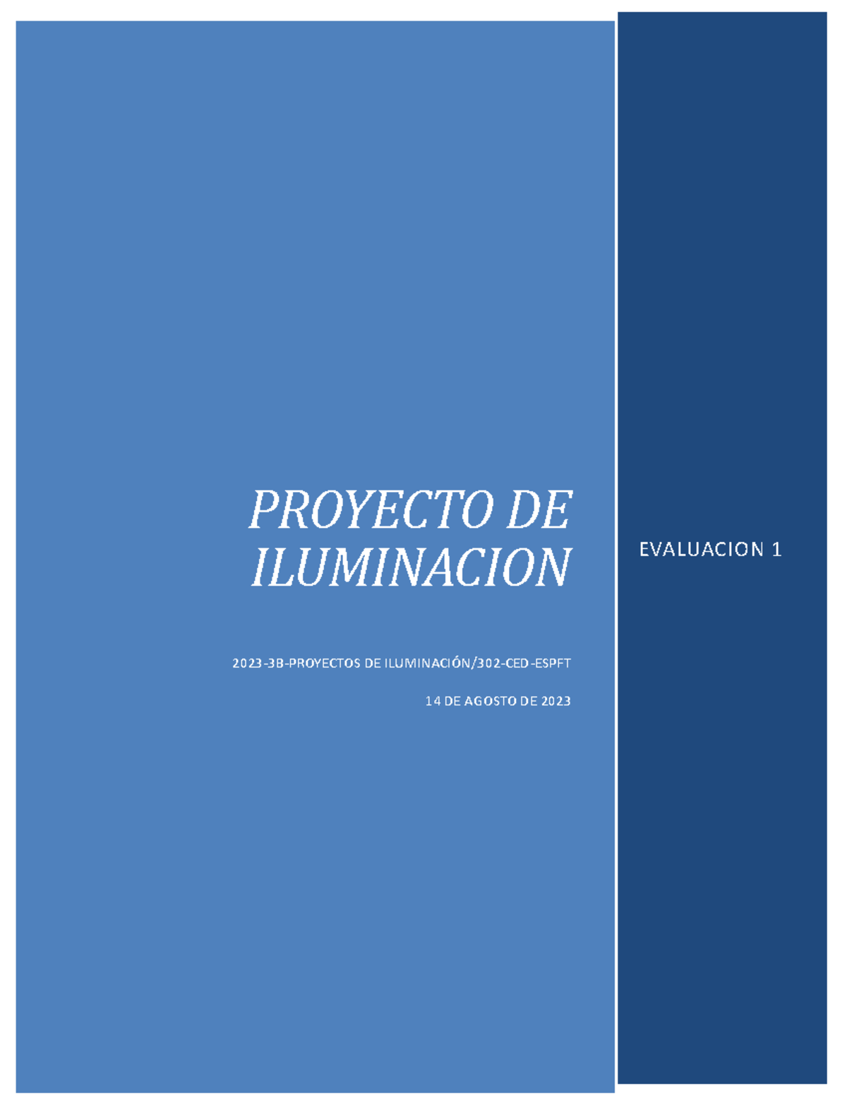EV1 - evaluacion 1 proyecto iluminacion iplacex - PROYECTO DE ILUMINACION 2023-3B-PROYECTOS DE ...