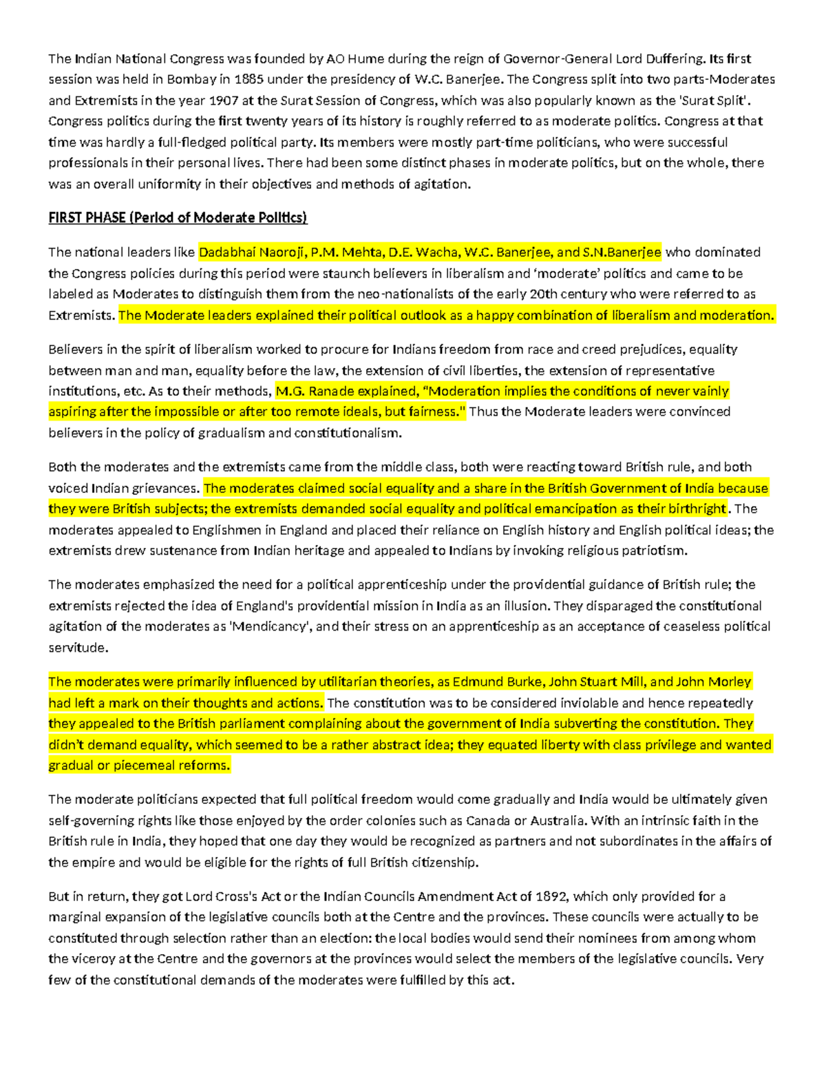 Moderates AND Extremists - The Indian National Congress was founded by ...