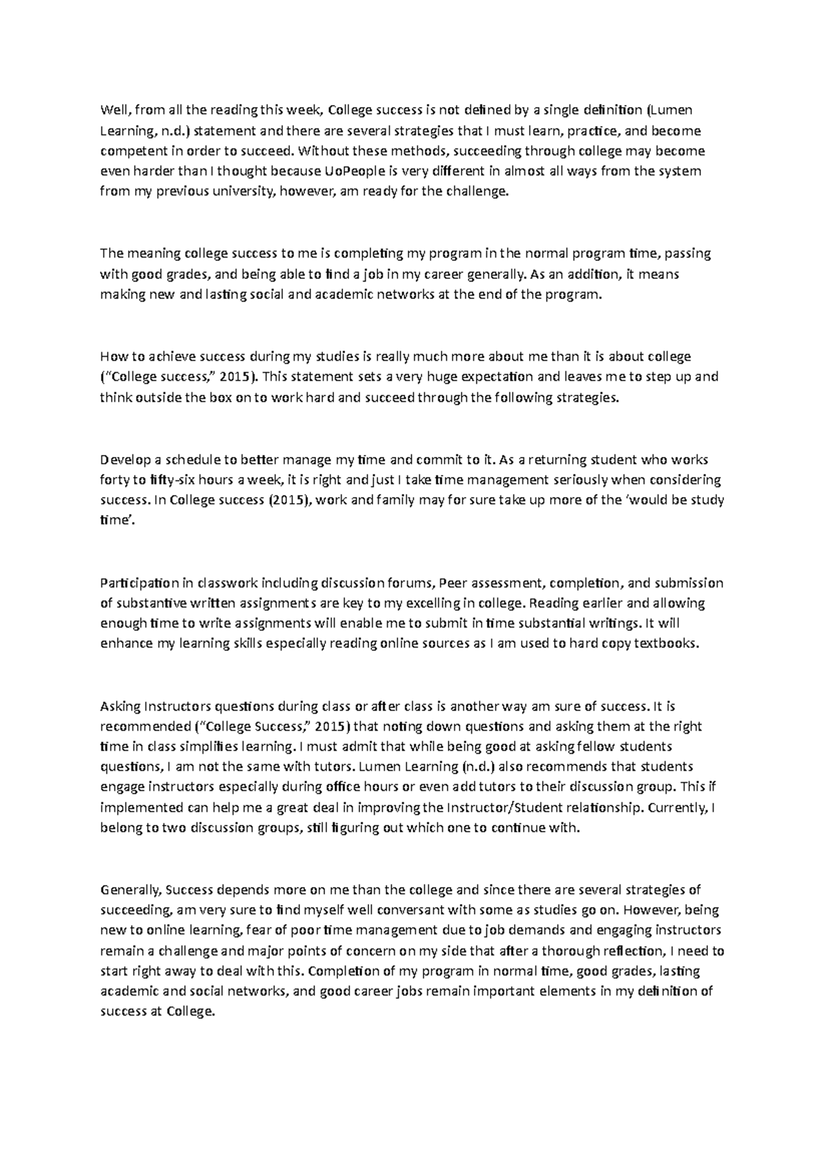 Learning Journal Week1 College Success UNI 1001 - Well, from all the ...