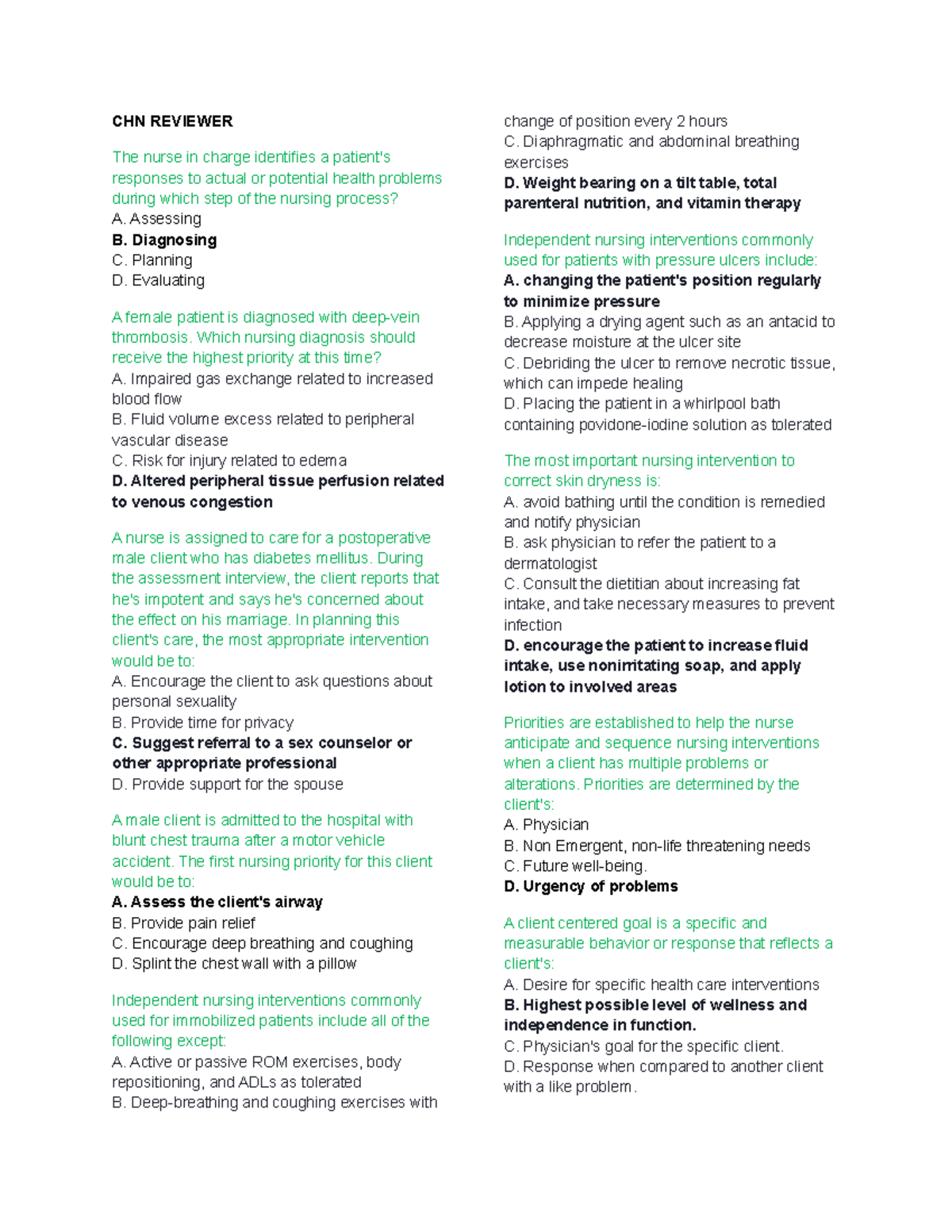 CHN Reviewer - CHN REVIEWER The nurse in charge identifies a patient's ...