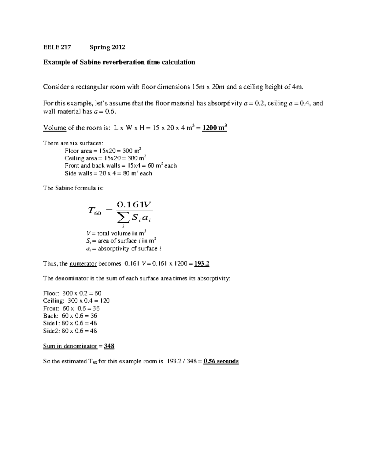 Sabine calc example SP12 - EELE 217 Spring 2012 Example of Sabine reverberation time calculation ...