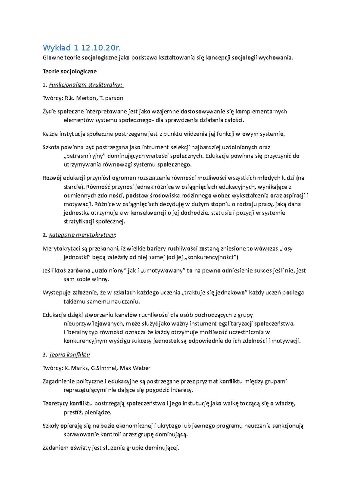 Wykłady Socjologia społeczna - Wykład 1 12.10. Glowne teorie socjologiczne jako podstawa - Studocu