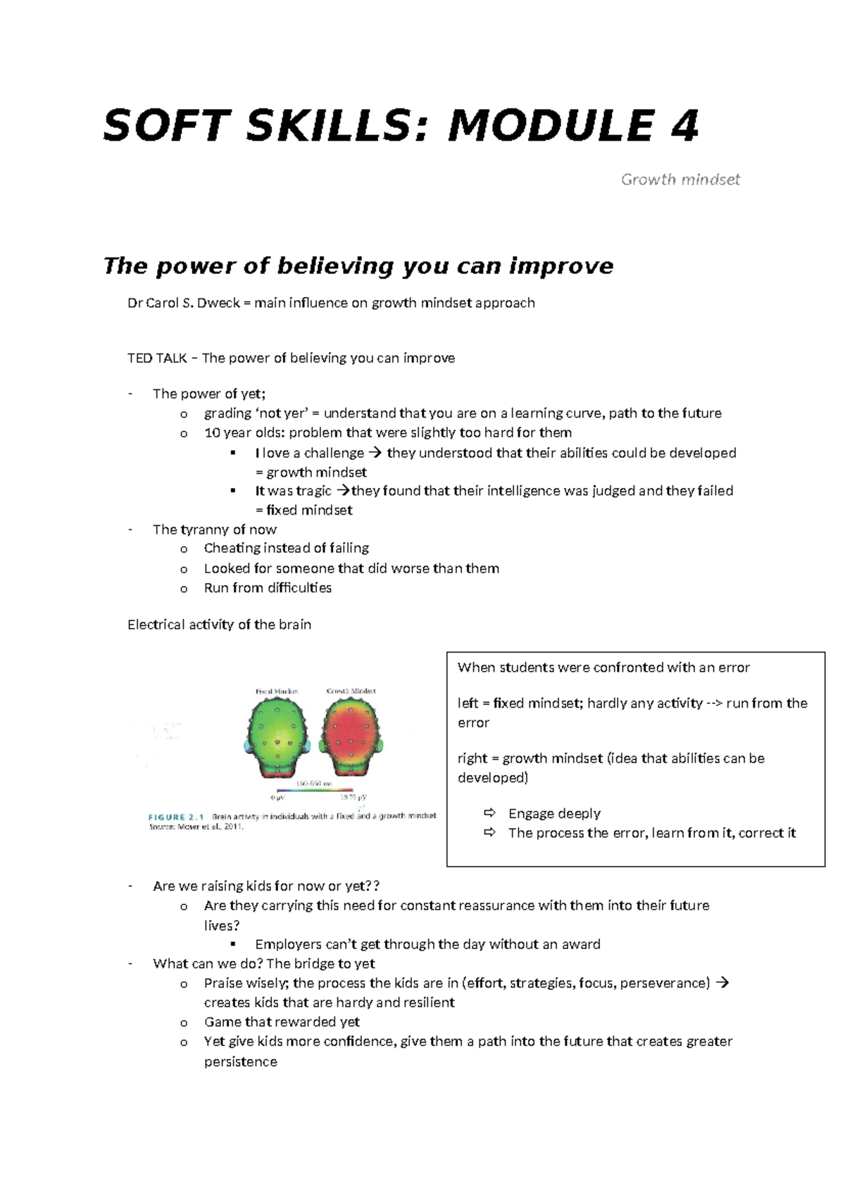 Module 4 Growth mindset - SOFT SKILLS: MODULE 4 Growth mindset The power of believing you can ...
