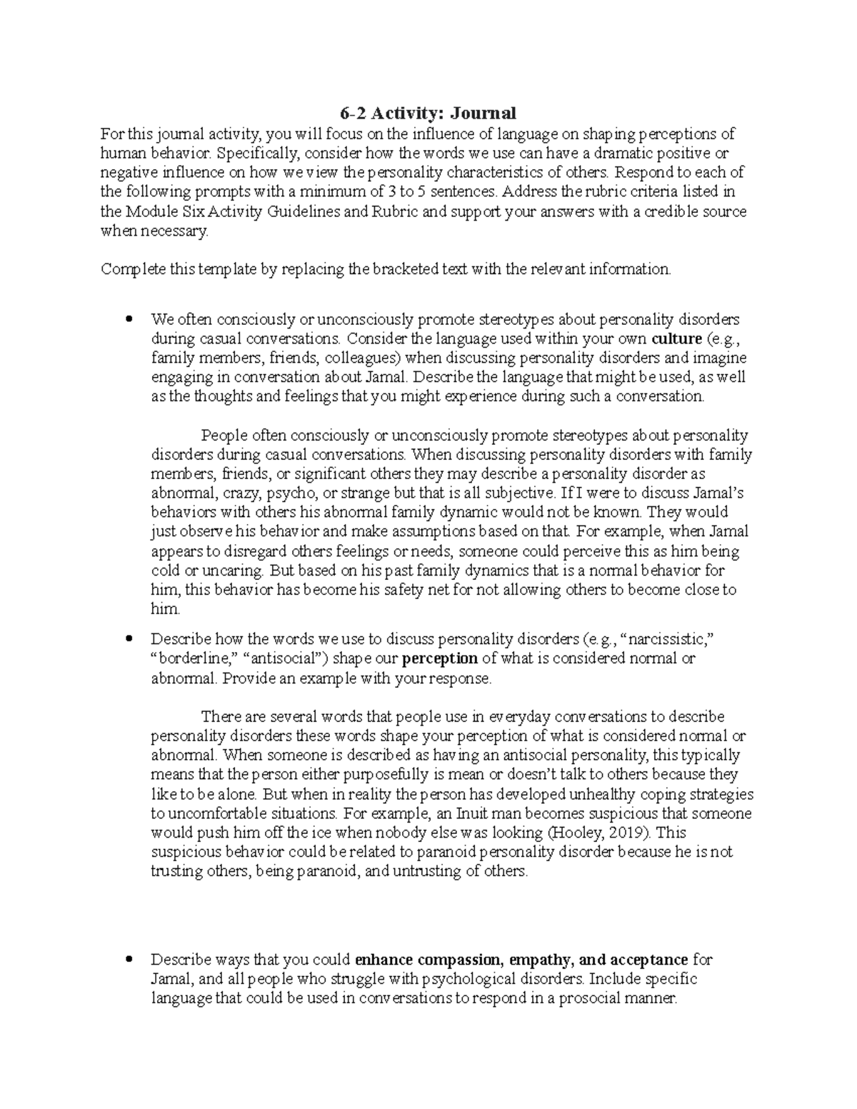 Module 6 Journal - 6-2 Activity: Journal For this journal activity, you ...