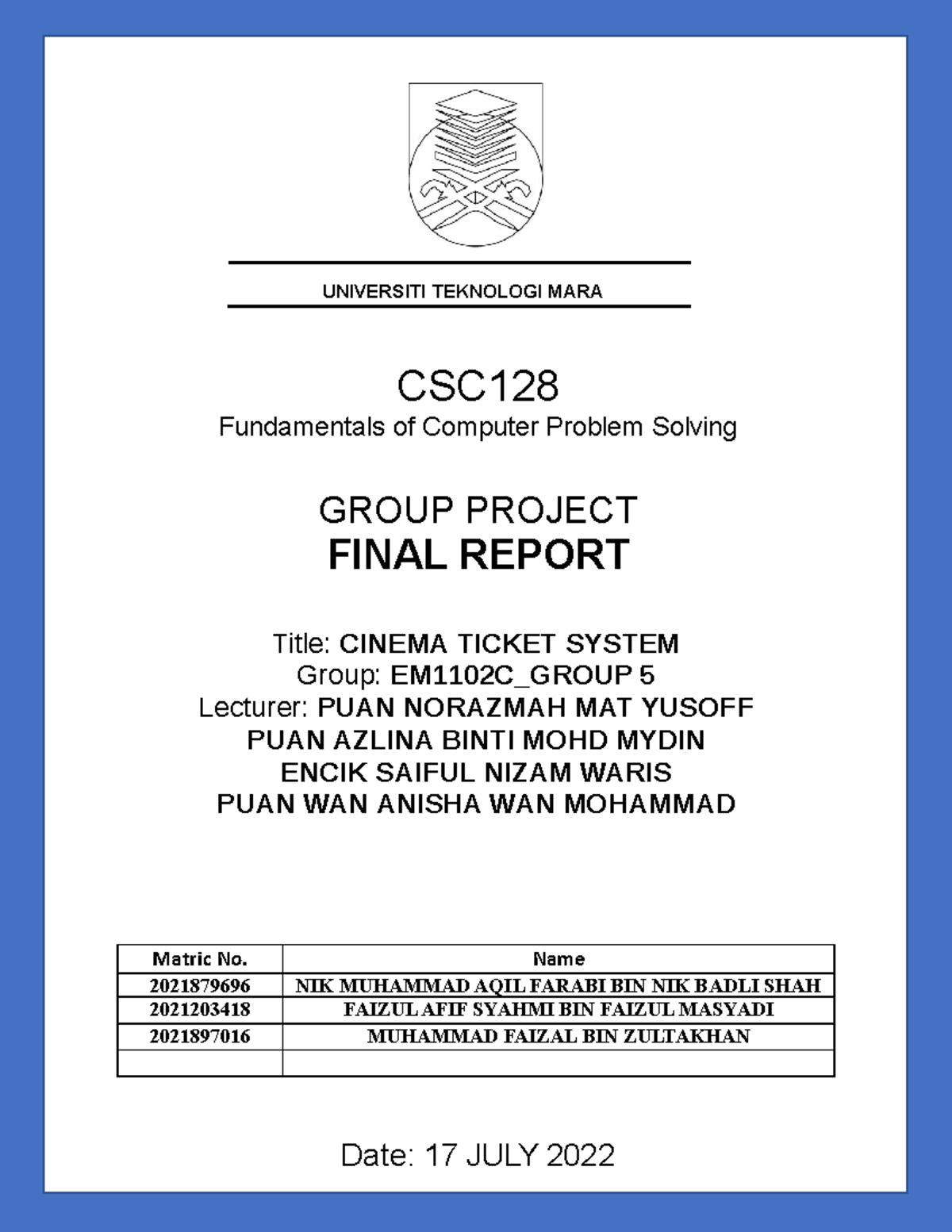 CSC128 Cinema Ticket System Report - UNIVERSITI TEKNOLOGI MARA CSC Fundamentals of Computer ...